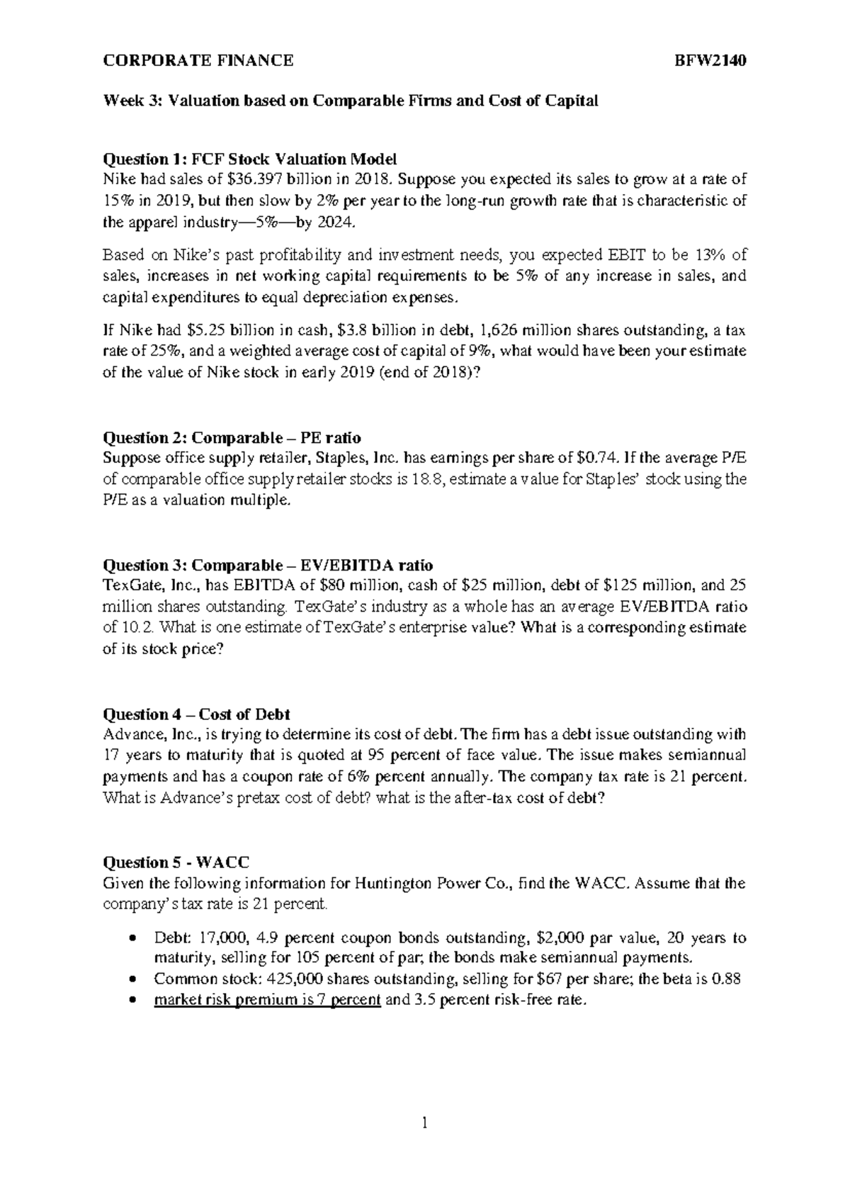 BFW 2140 Tutorial 3 Questions - CORPORATE FINANCE BFW Week 3: Valuation based on Comparable ...