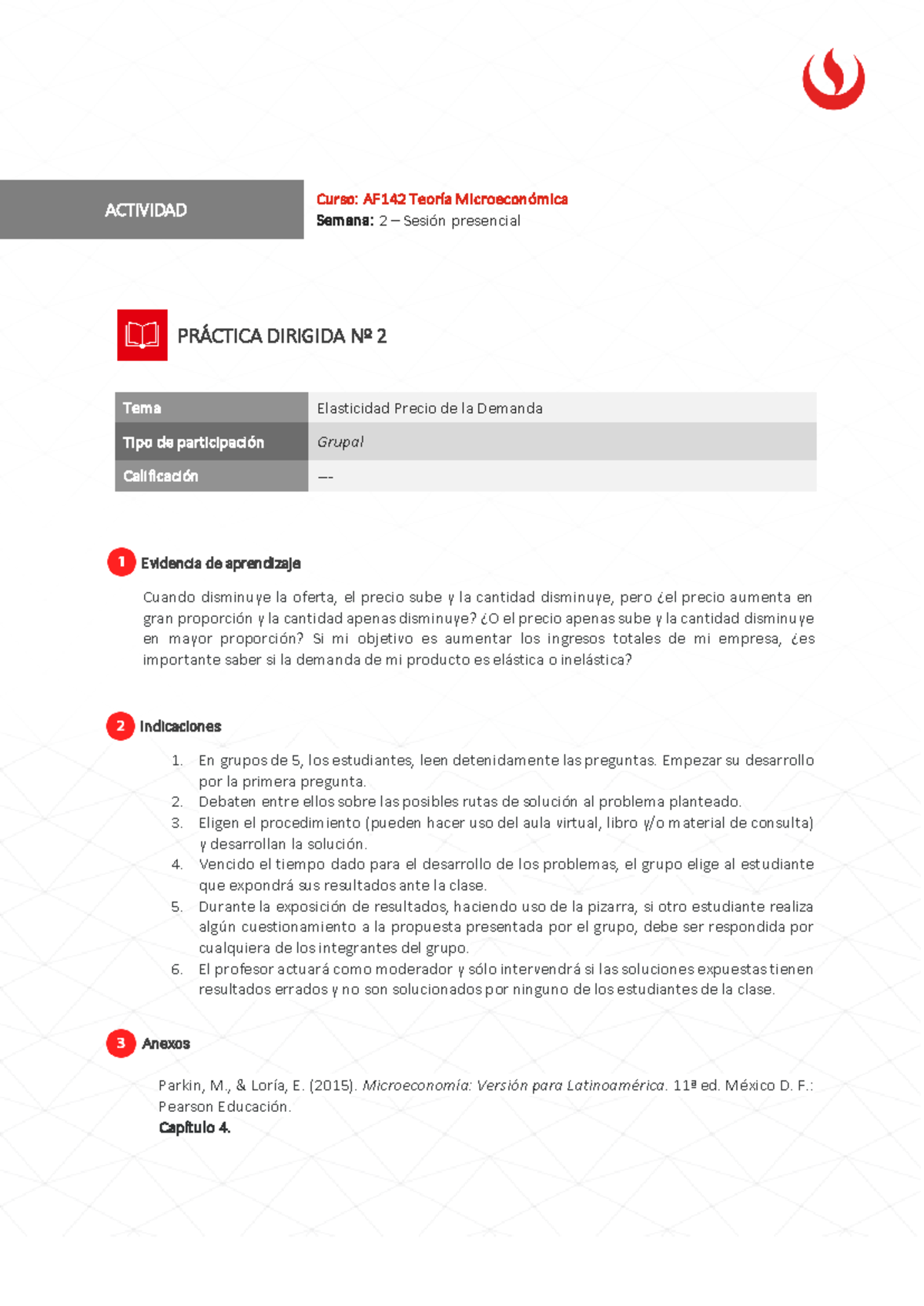Practica Dirigida Semana 2 PD S2 - Cuando disminuye la oferta, el precio sube y la cantidad ...