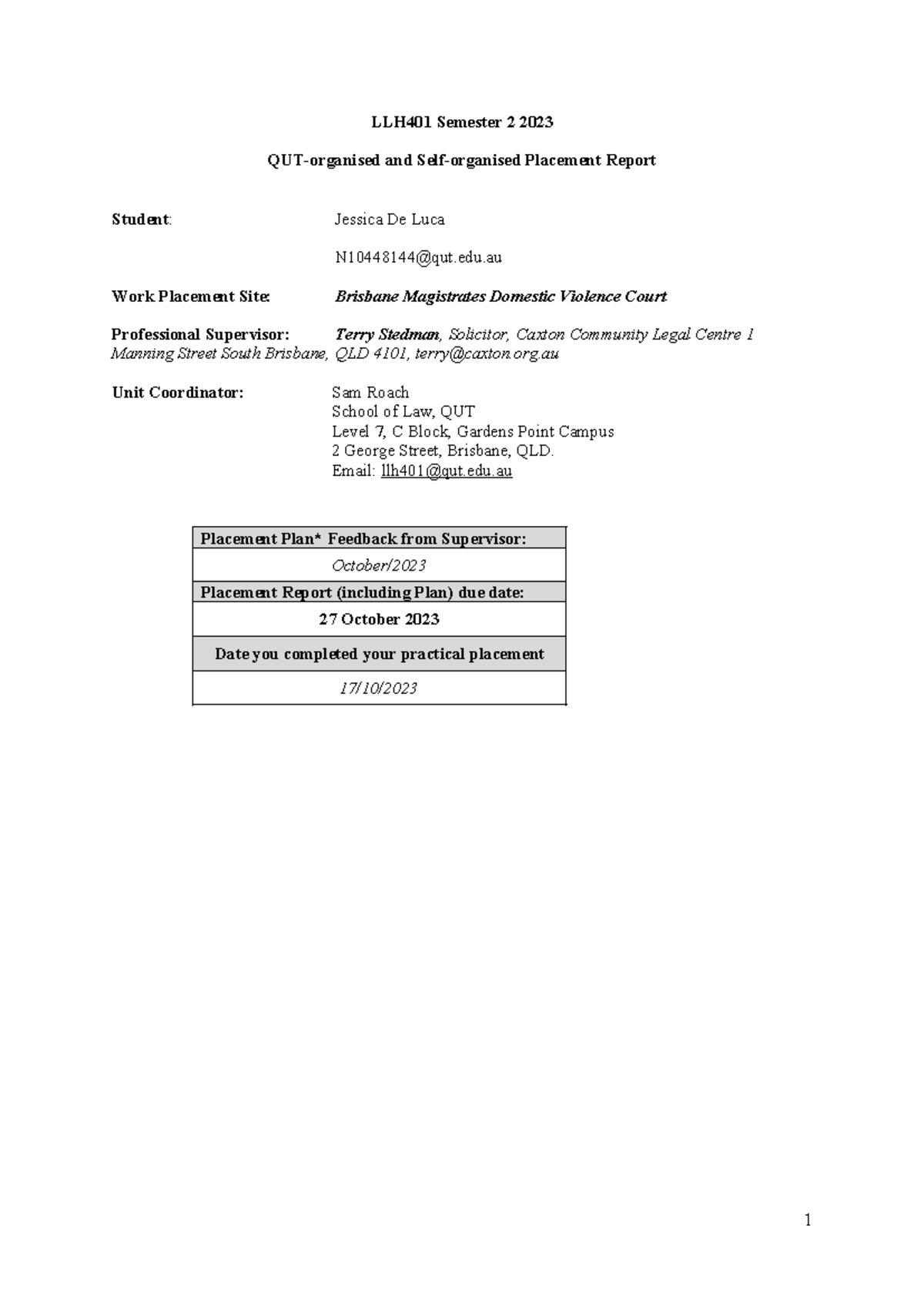 2023 Placement Report-1 - LLH401 Semester 2 2023 QUT-organised and Self ...