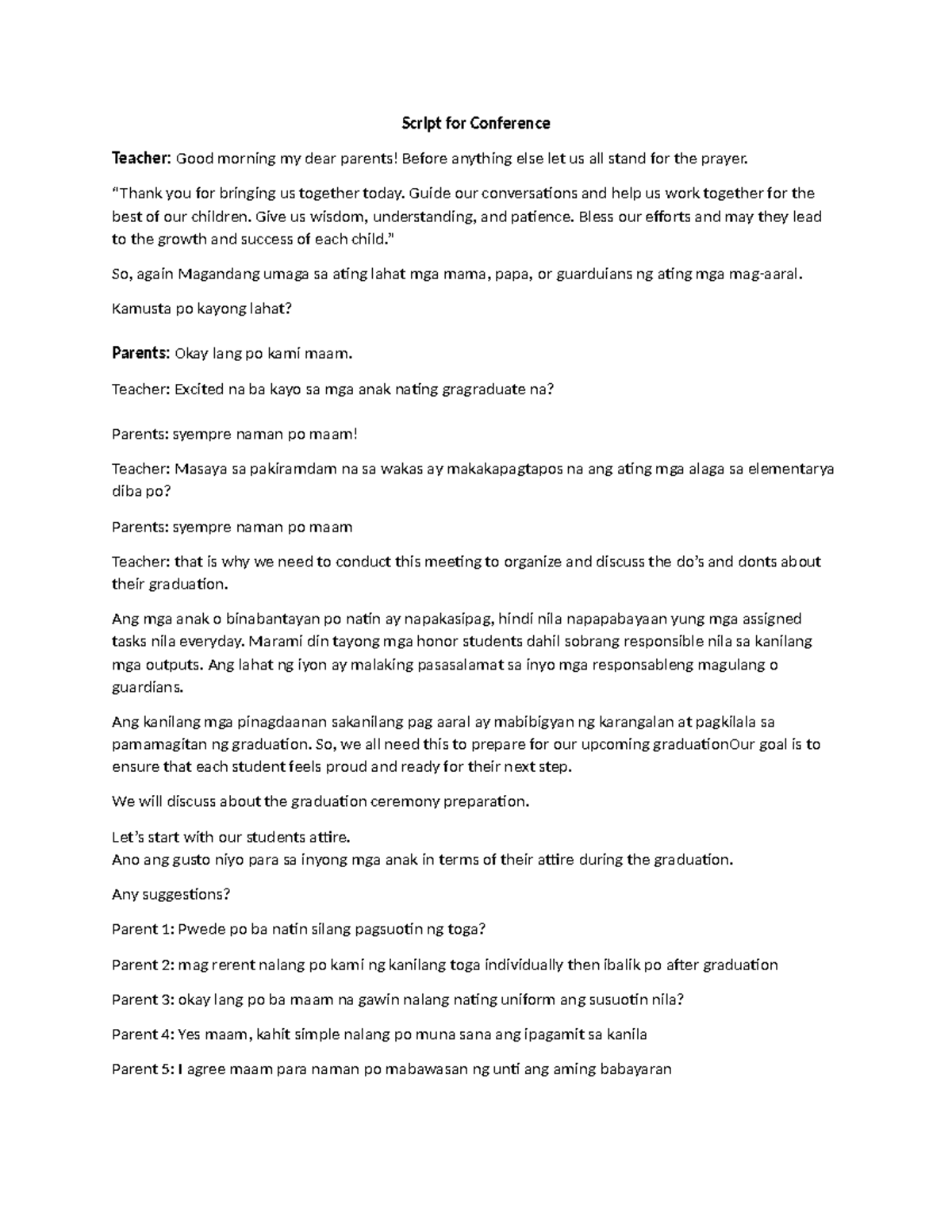 Script-for-Conference - Script for Conference Teacher: Good morning my ...