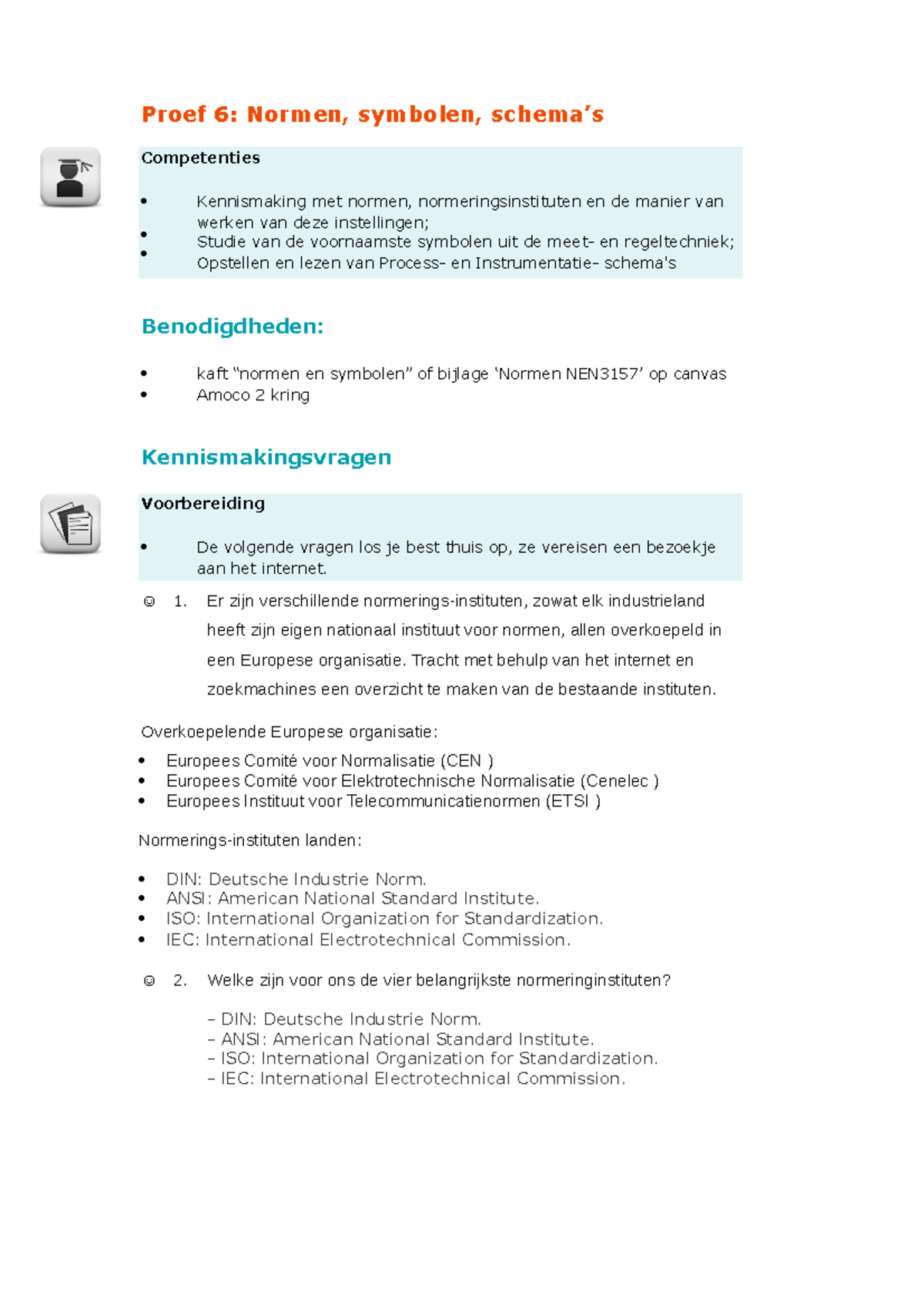 Proef 6 Normen, symbolen, schema’s - Competenties Kennismaking met ...