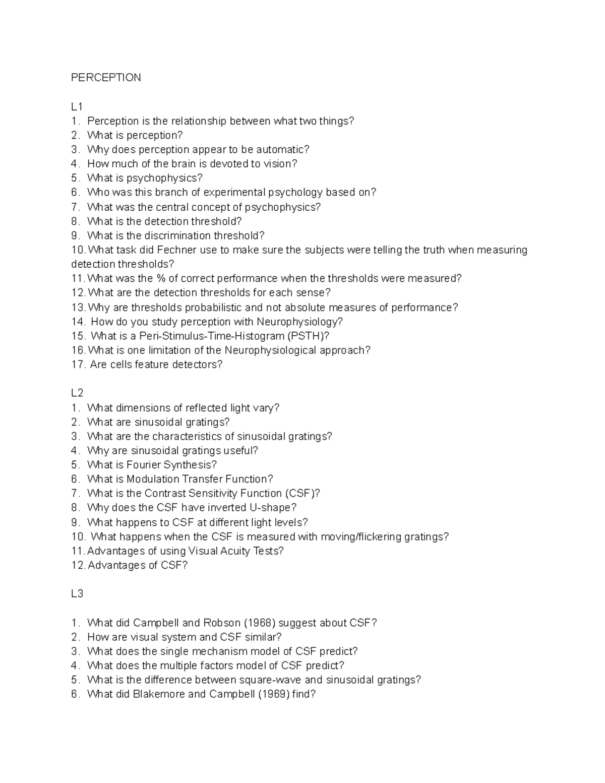 Perception Lecture Questions - PERCEPTION L1 1. Perception is the ...