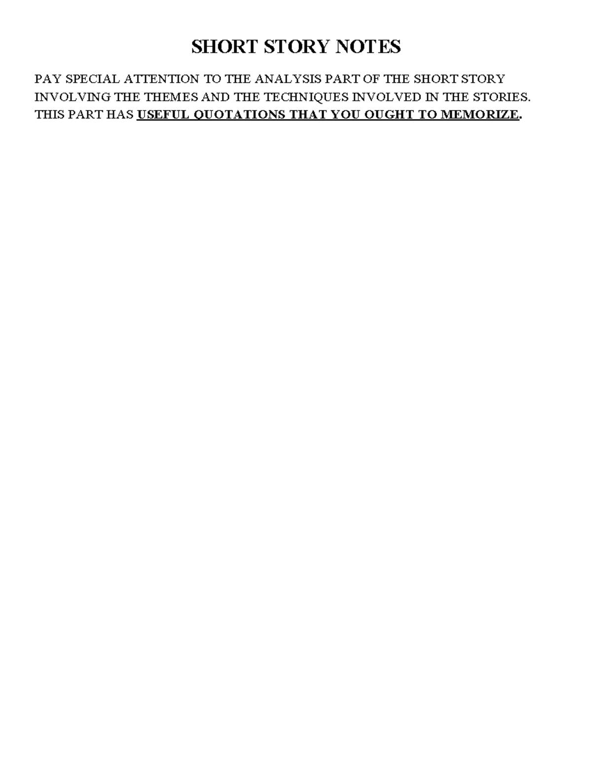 Got it all - Get to reading - SHORT STORY NOTES PAY SPECIAL ATTENTION ...