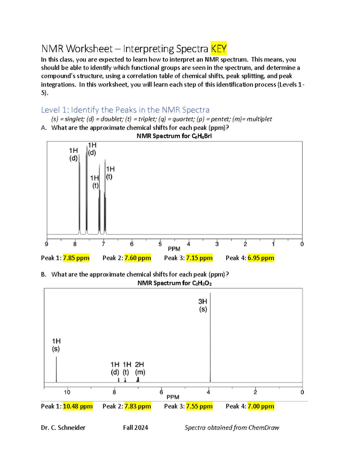 NMR Worksheet KEY 2 - NMR Worksheet – Interpreting Spectra KEY In this ...