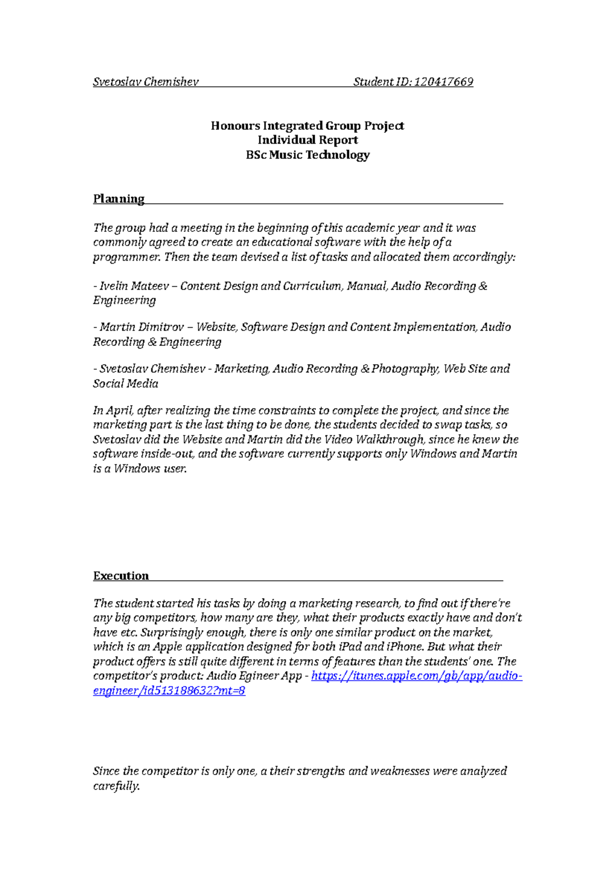 Individual Report - Svetoslav Chemishev Student ID: 120417669 Honours ...