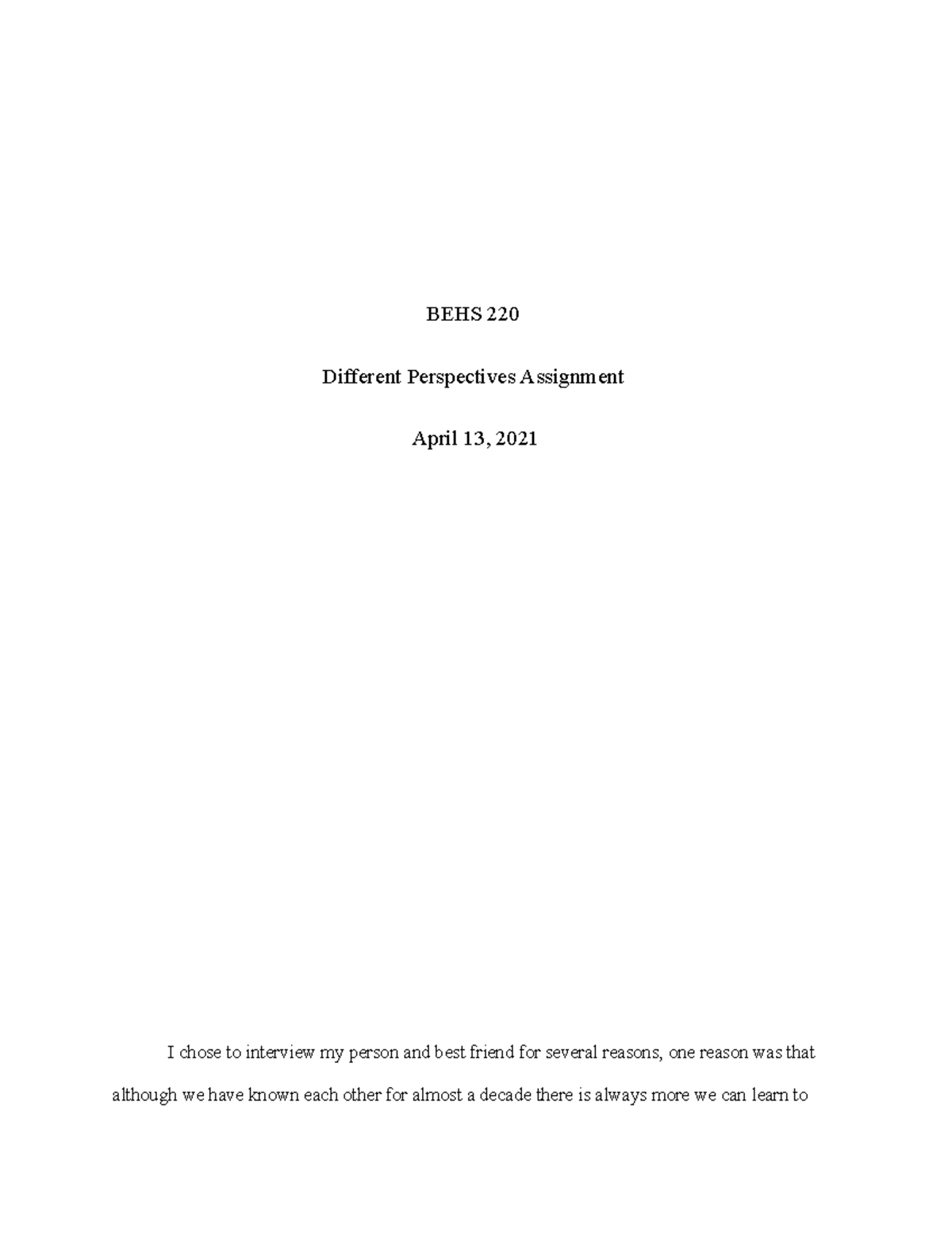 BEHS 220 Different Perspectives Assignment - In addition, with Covid cases on the rise again ...