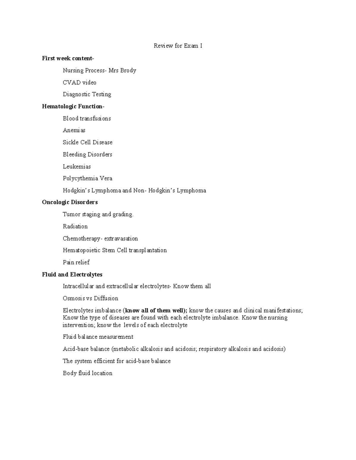 Exam 1 review (1) - Review for Exam I First week content- Nursing ...