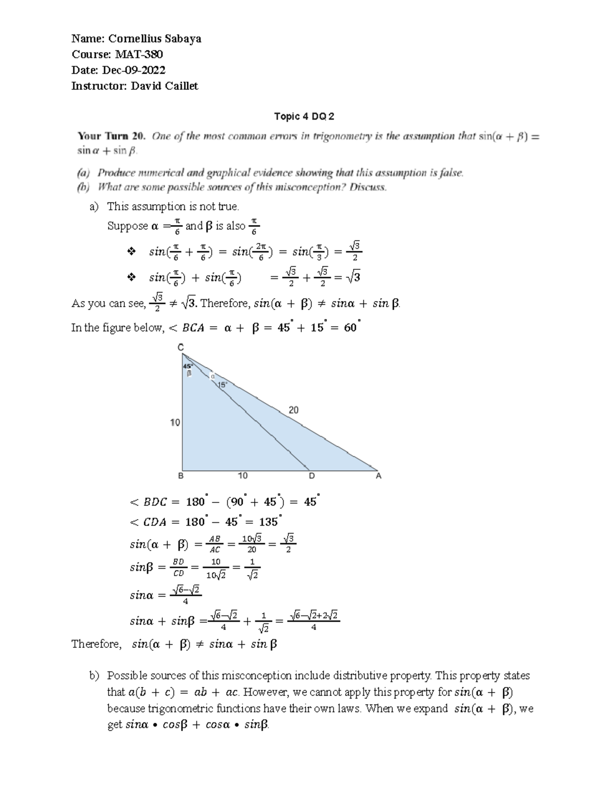 Topic 4 DQ 2 - DAILY QUESTIONS - Name: Cornellius Sabaya Course: MAT ...