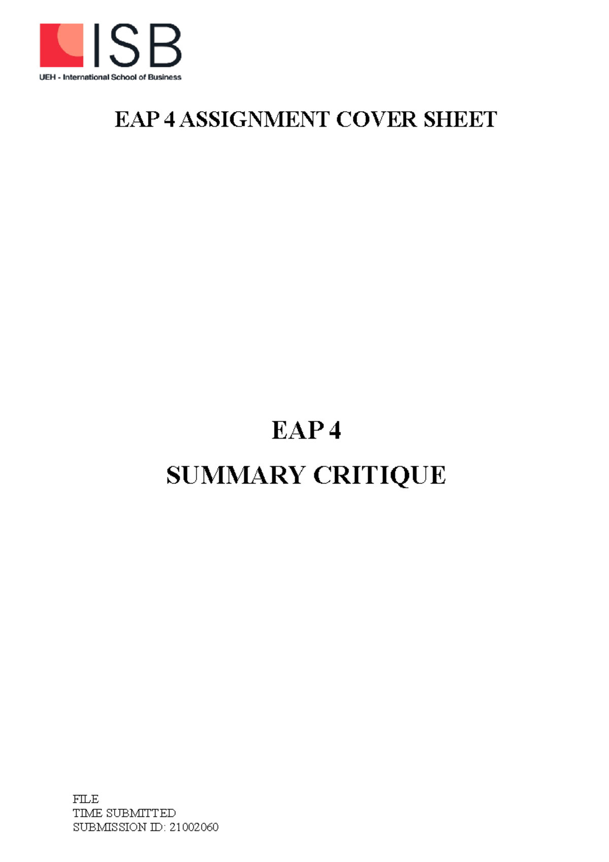 Summary critique - EAP920.4F - EAP 4 ASSIGNMENT COVER SHEET EAP 4 SUMMARY CRITIQUE FILE TIME ...