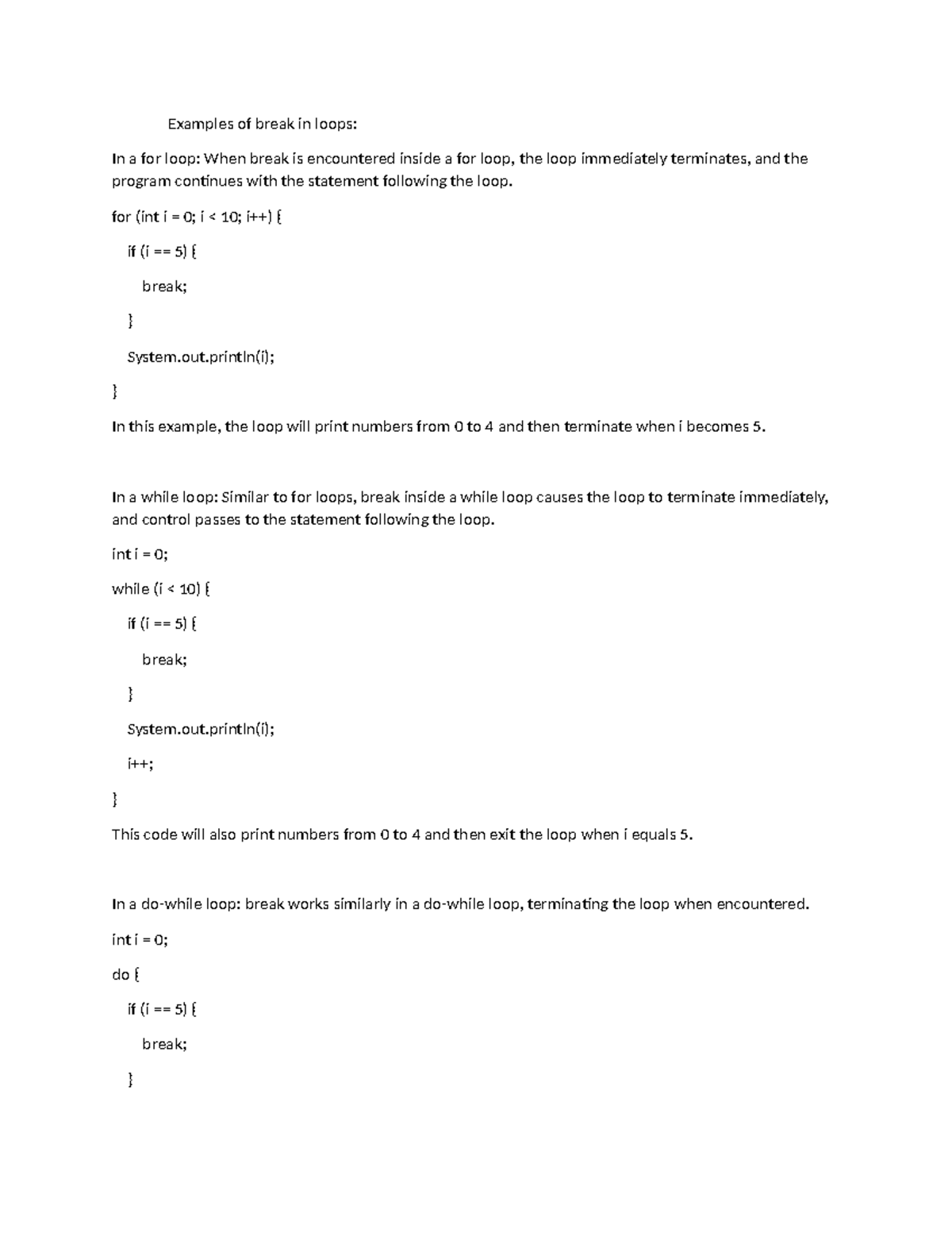 Examples of break in loops - for (int i = 0; i