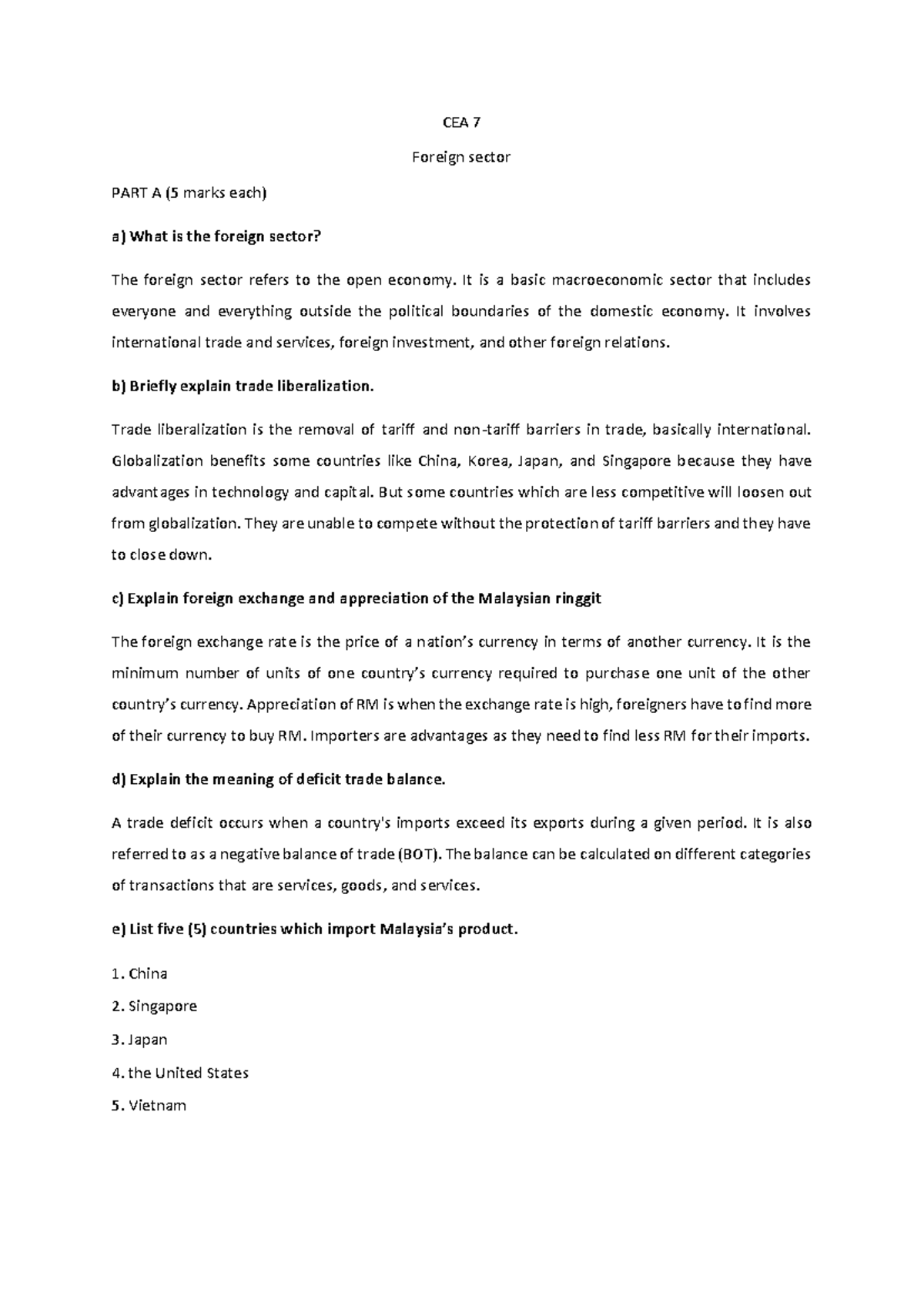 CEA 7 - CEA - CEA 7 Foreign sector PART A (5 marks each) a) What is the ...