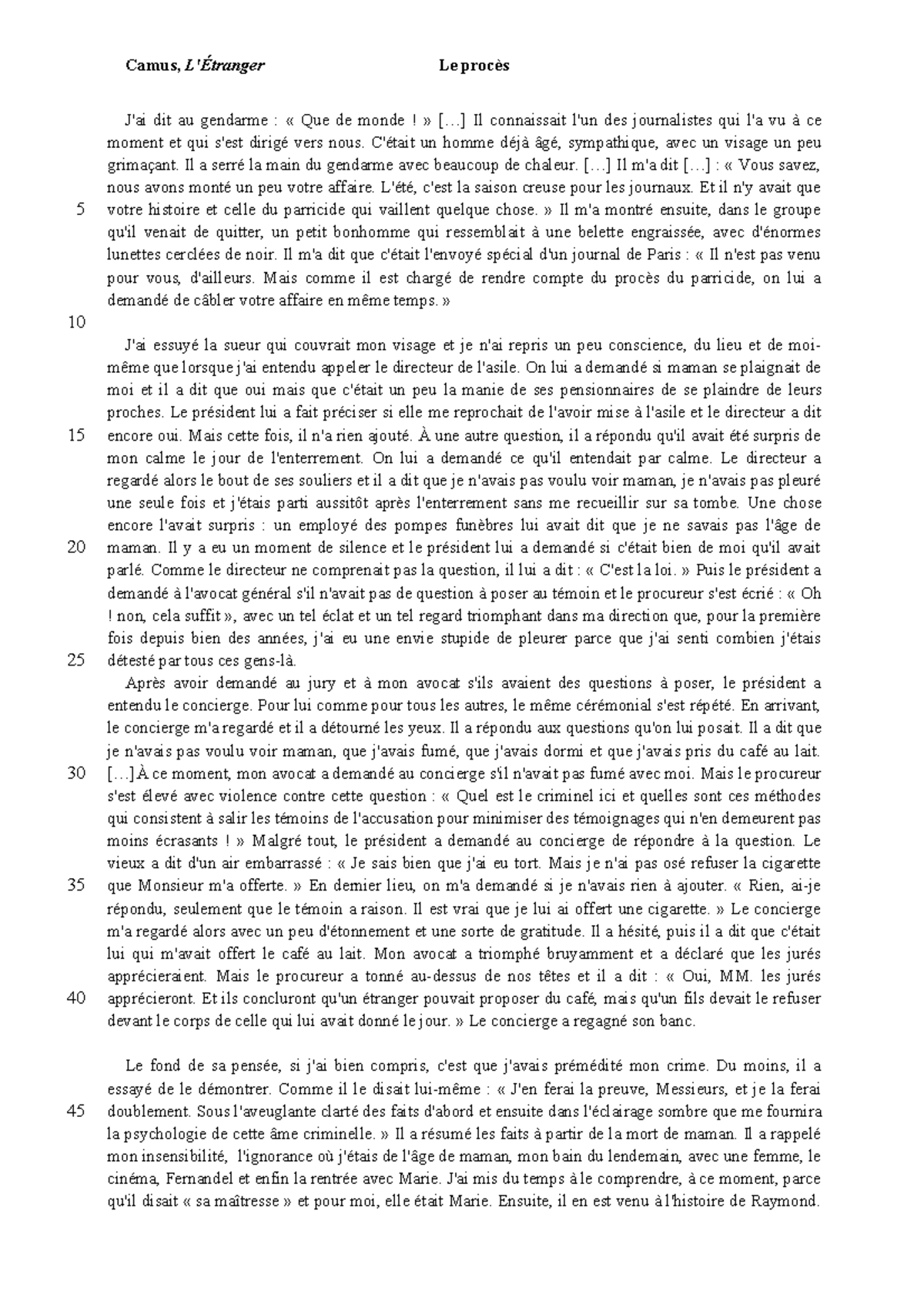 Camus, L'étranger (procès) - Camus, L'Étranger Le procès J'ai dit au gendarme : « Que de monde ...