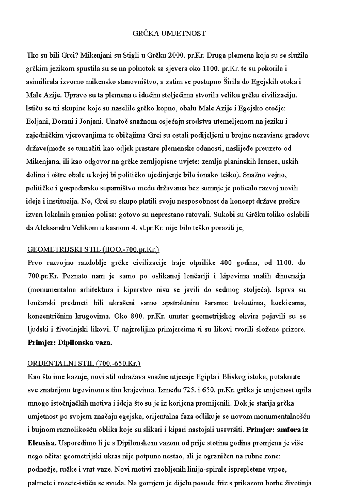 Antika Skripta - predavanja 2020 - GRČKA UMJETNOST Tko su bili Grci? Mikenjani su Stigli u Grčku ...
