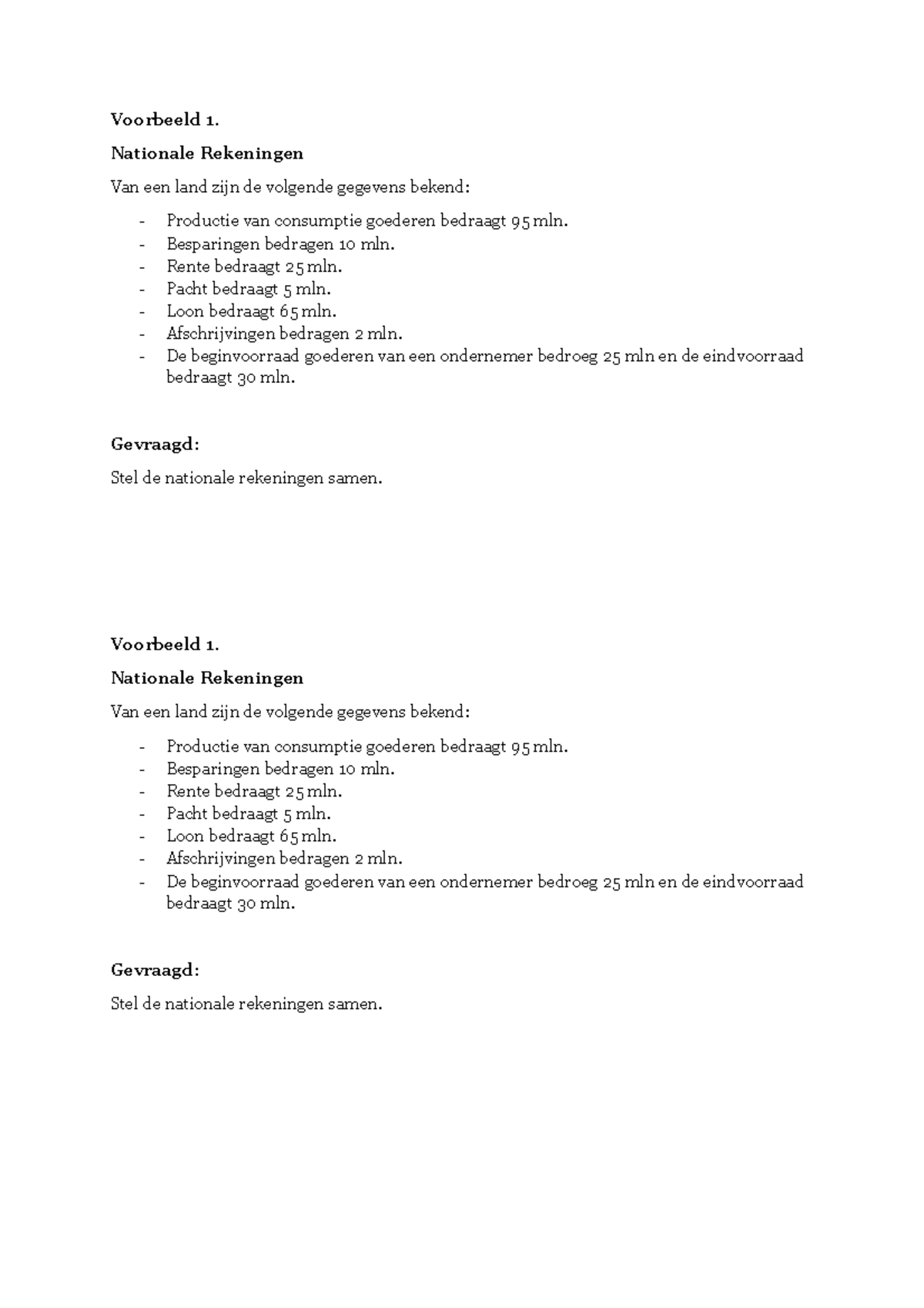 Vb opdracht nat. rek - Oefensommen Nationaal rekening - Voorbeeld 1 ...