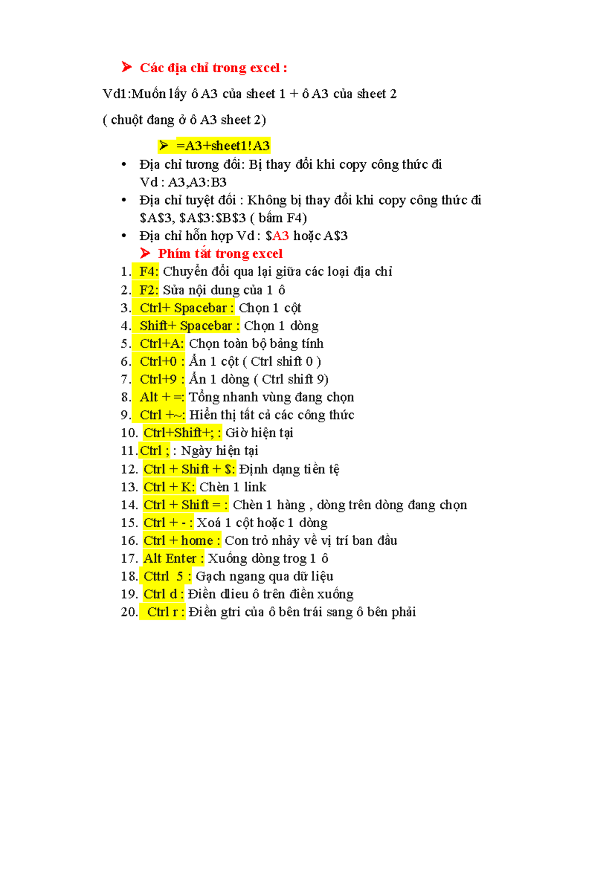 Lưu ý trong excel - Các địa chỉ trong excel : Vd1:Muốn lấy ô A3 của sheet 1 + ô A3 của sheet 2 ...
