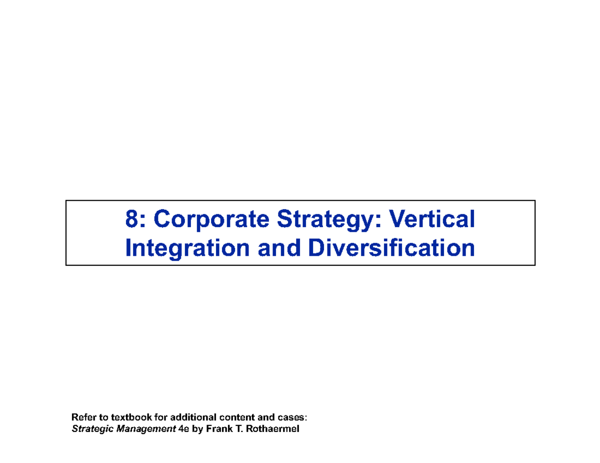 189 Chapter 8 - Lecture notes 8 - 8: Corporate Strategy: Vertical ...