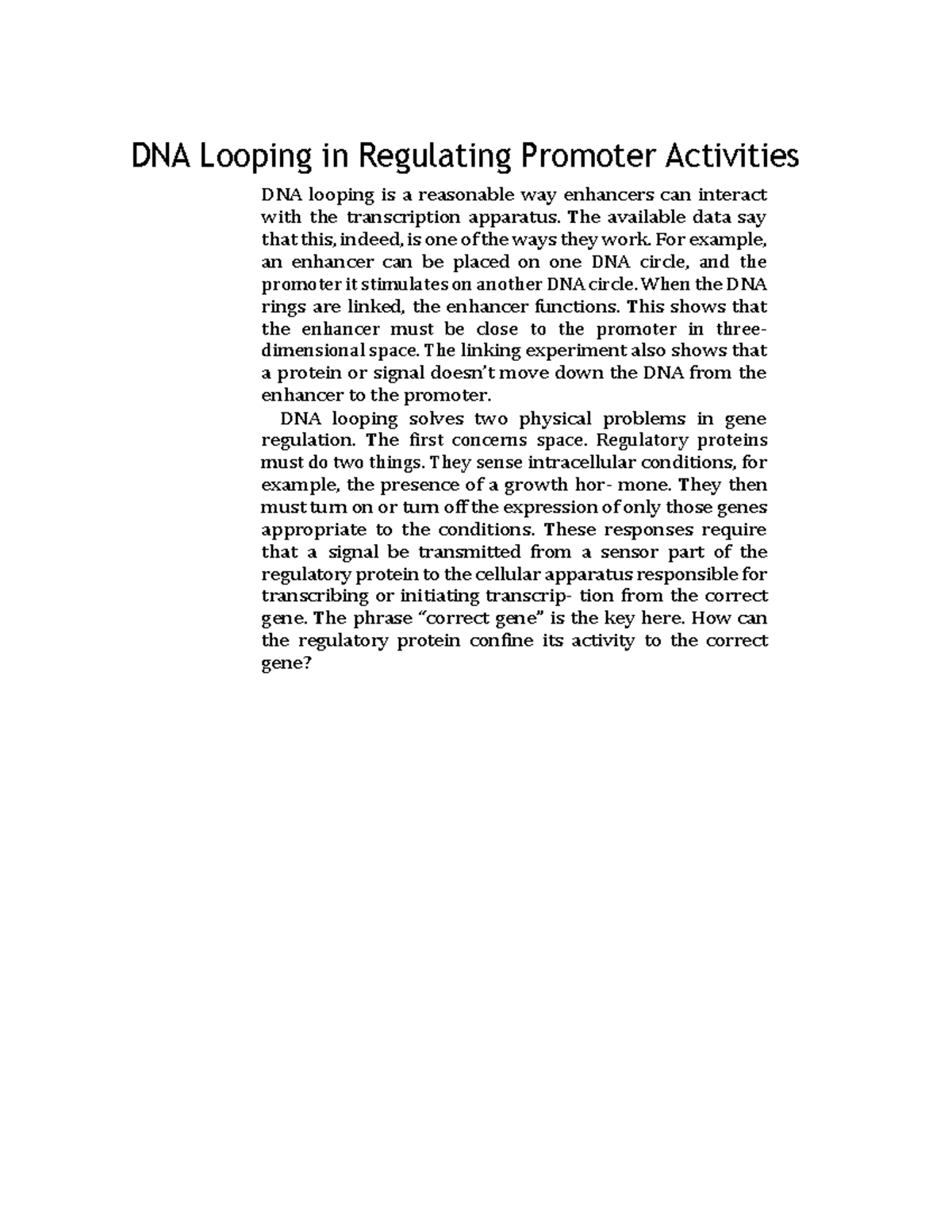 DNA Looping in Regulating Promoter Activities - The available data say ...