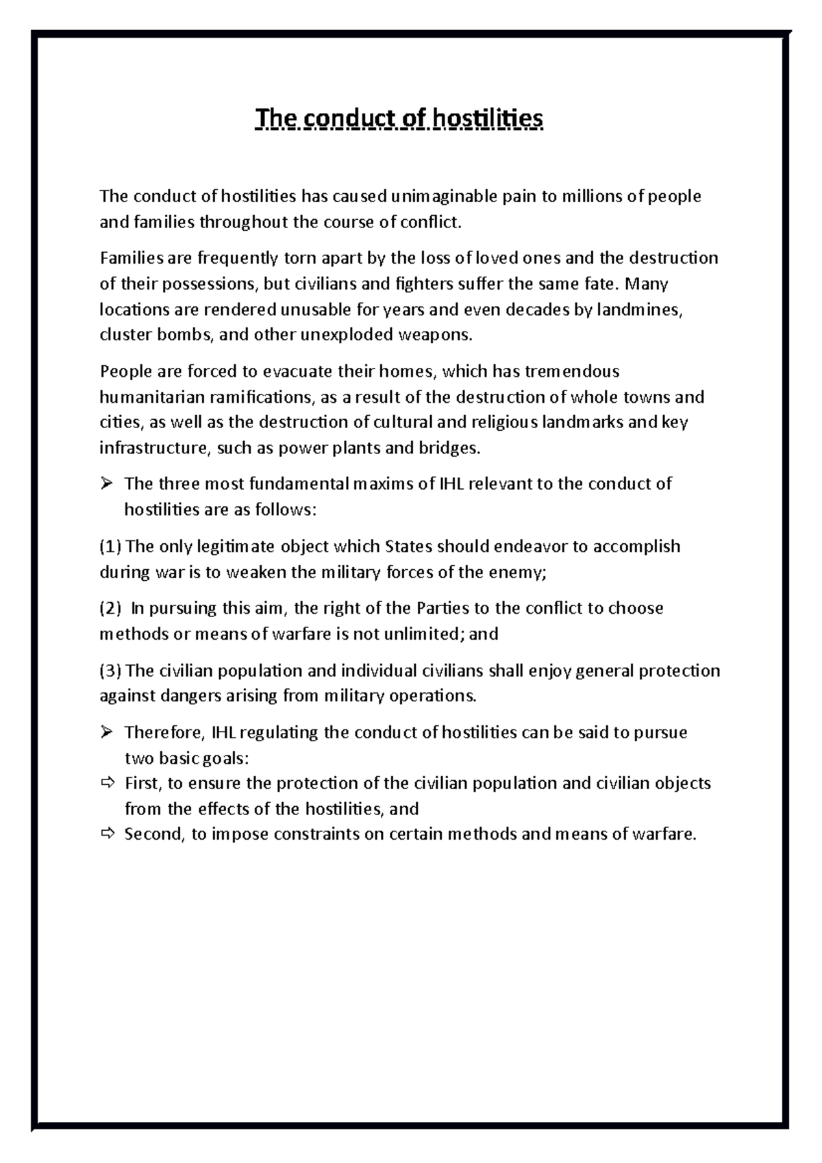 The conduct of hostilities - Families are frequently torn apart by the ...