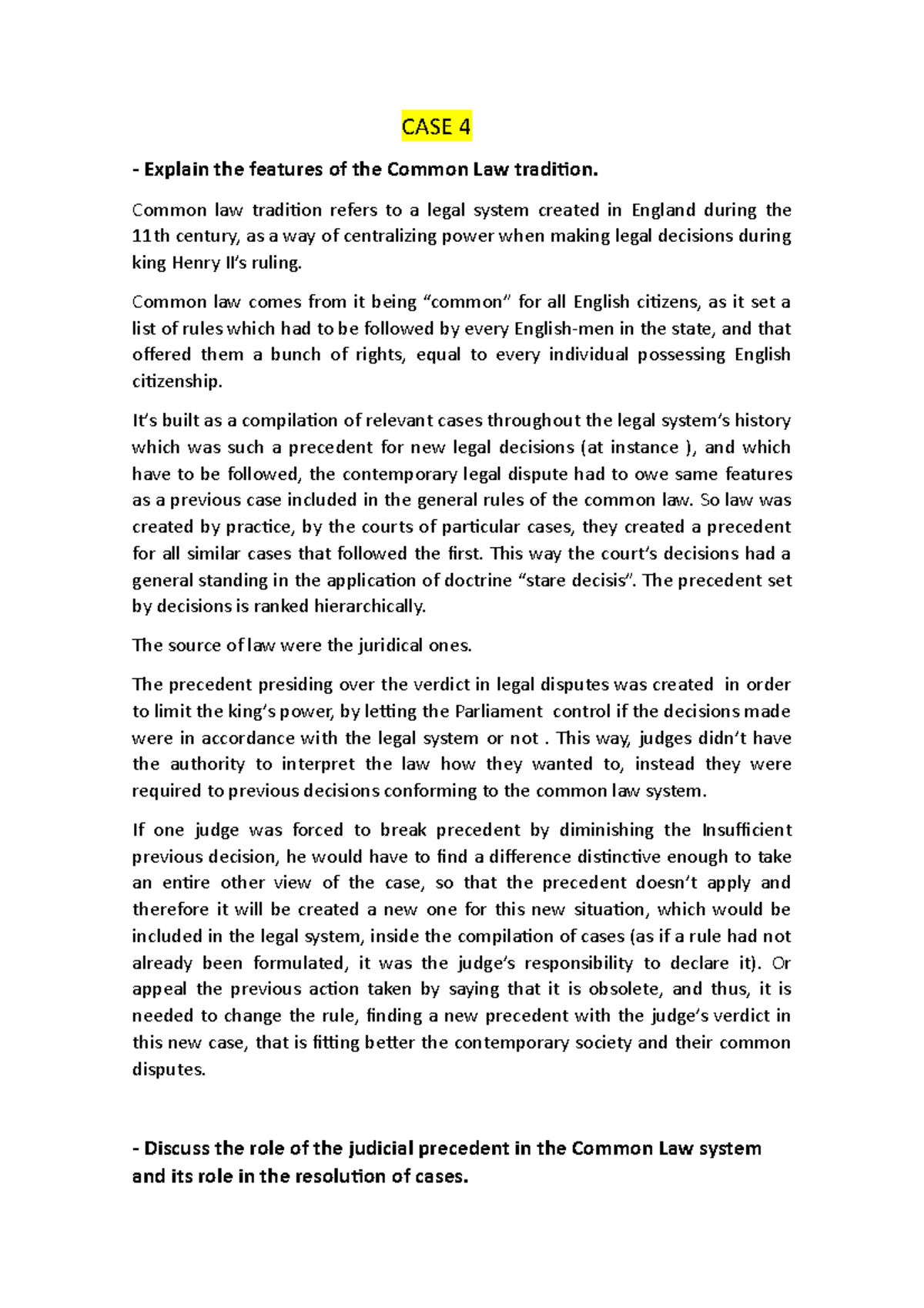 CASE 4 - Con silvina - CASE 4 - Explain the features of the Common Law ...