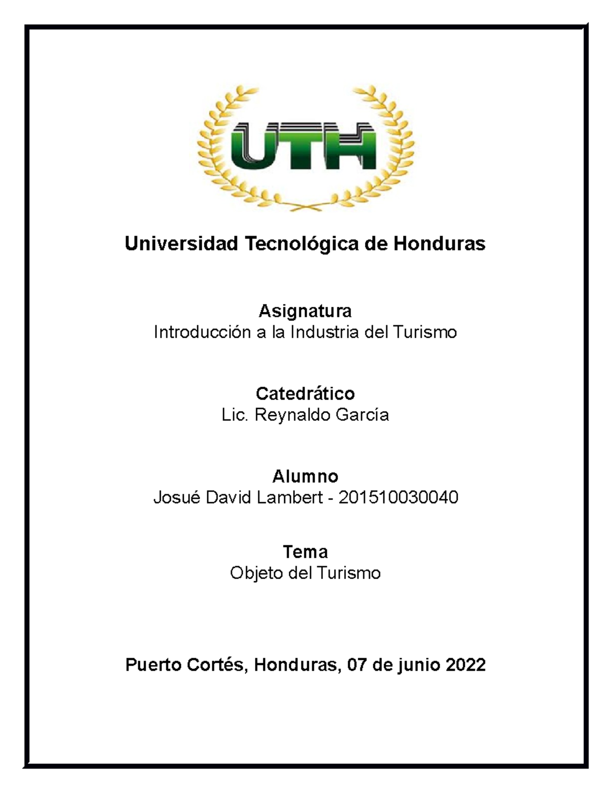 Tarea II Turismo - asdfasd - Universidad Tecnológica de Honduras ...