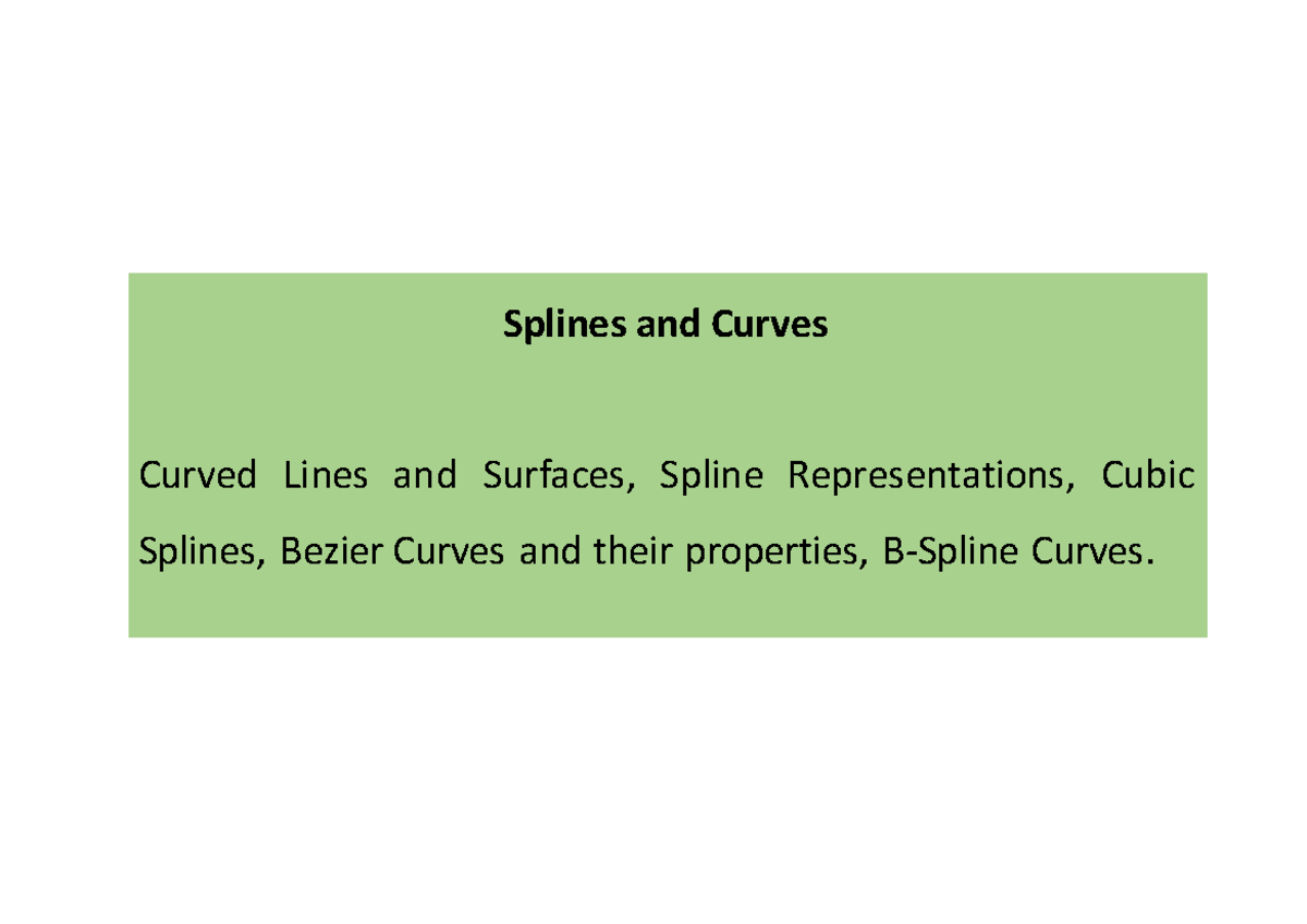 Spline n curves - Summary Bachelors of Engineering - Computer Science ...
