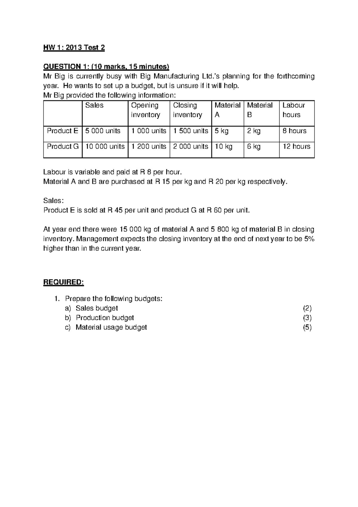HW 1 2013 T2 Q1 - Question paper - HW 1: 2013 Test 2 QUESTION 1: (10 ...