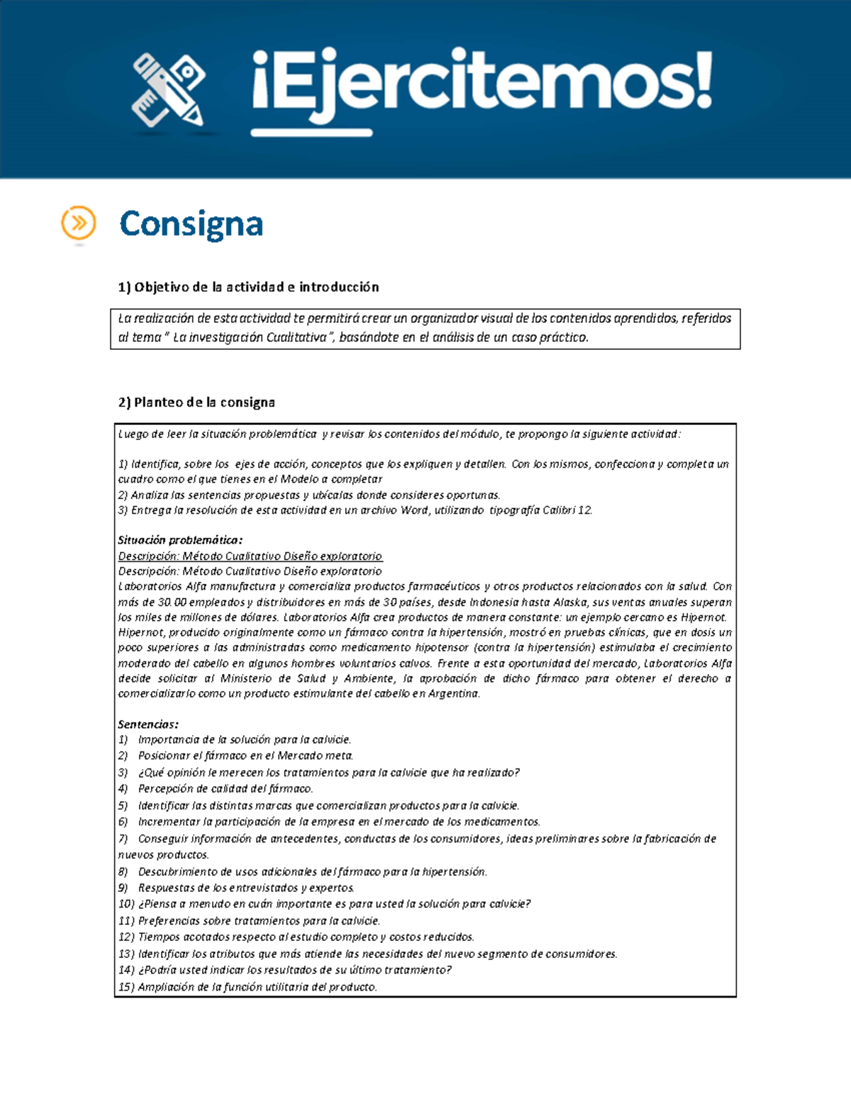 API2 - Consigna - Warning: TT: undefined function: 32 Consigna 1) Objetivo de la actividad e ...