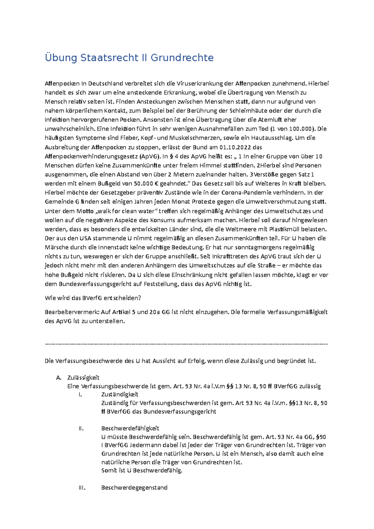 Übung Staatsrecht II - WS 22/23 Klausur zum Thema der Versammlungsfreiheit mit Problematik durch ...