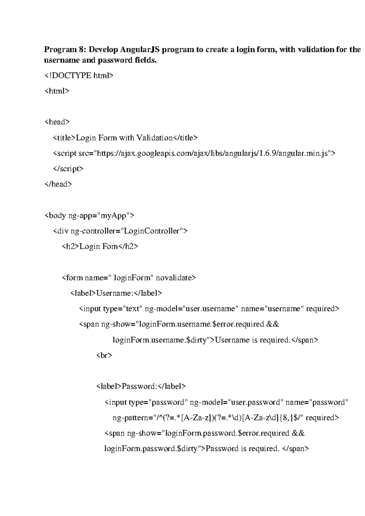 Program 8 - Nothing's - Program 8: Develop AngularJS program to create a login form, with ...