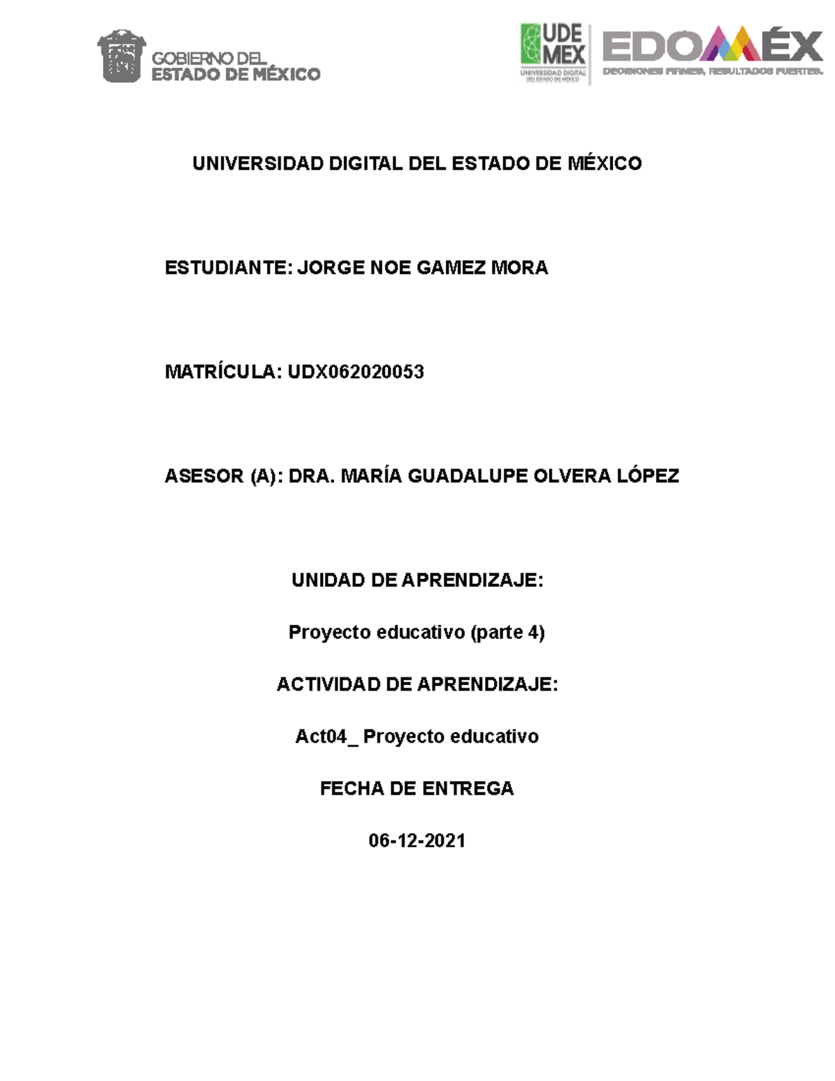 Act04 GAMJ - trabajos - UNIVERSIDAD DIGITAL DEL ESTADO DE MÉXICO ...