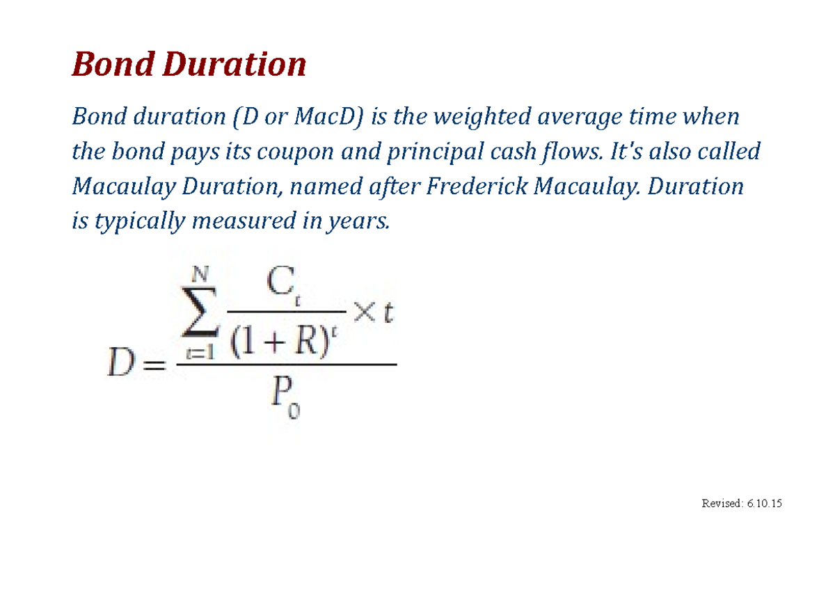 6z Bonds, duration and convexity - Bond Duration Bond duration (D or ...