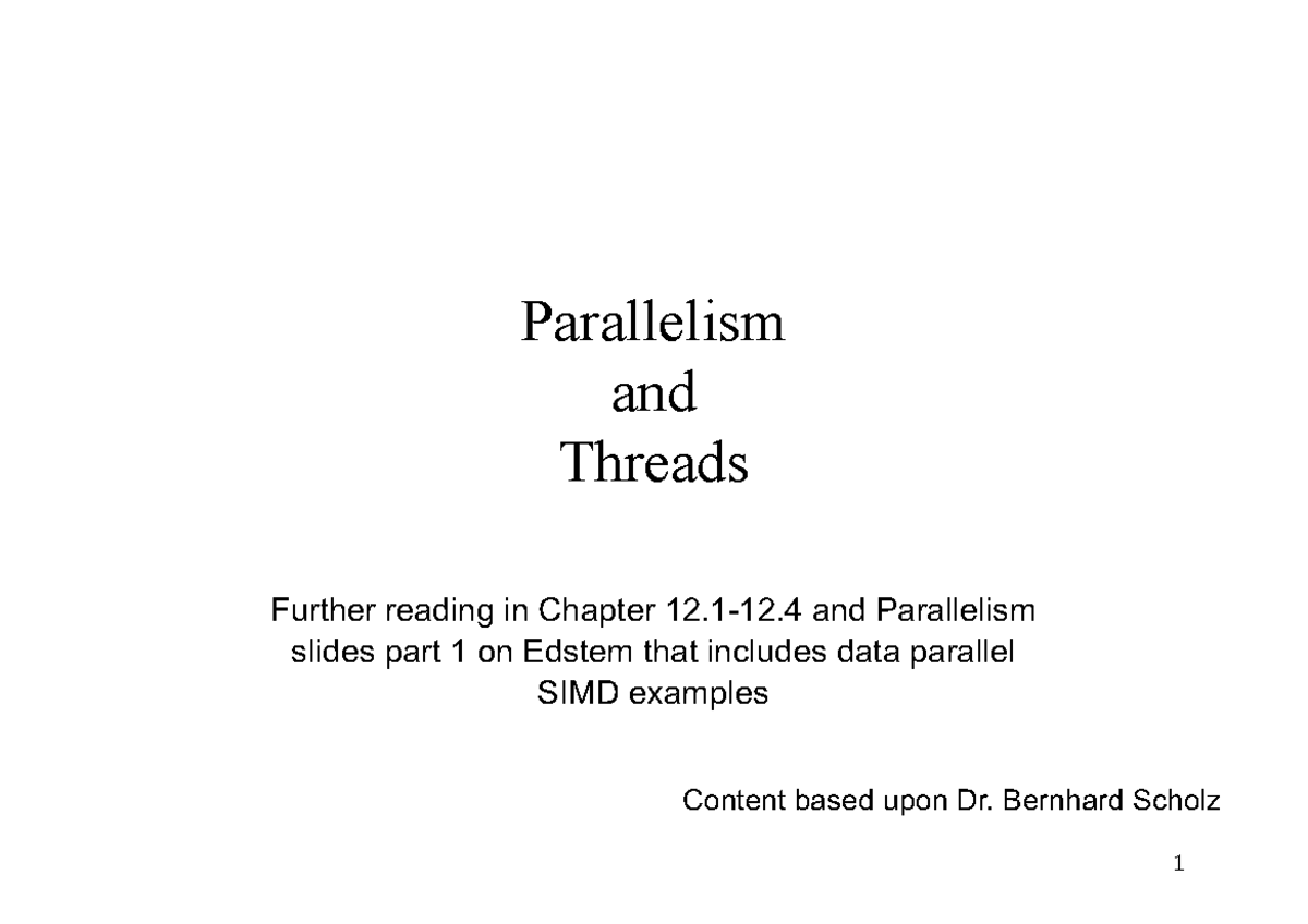 Week 9 - L09 - Parallelism with pthreads - Parallelism and Threads ...