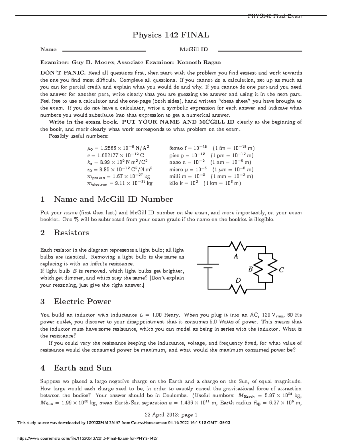 PHYS 142 2013 Final - exam - PHYS142 Final Exam Physics 142 FINAL Name McGill ID Examiner: Guy D ...