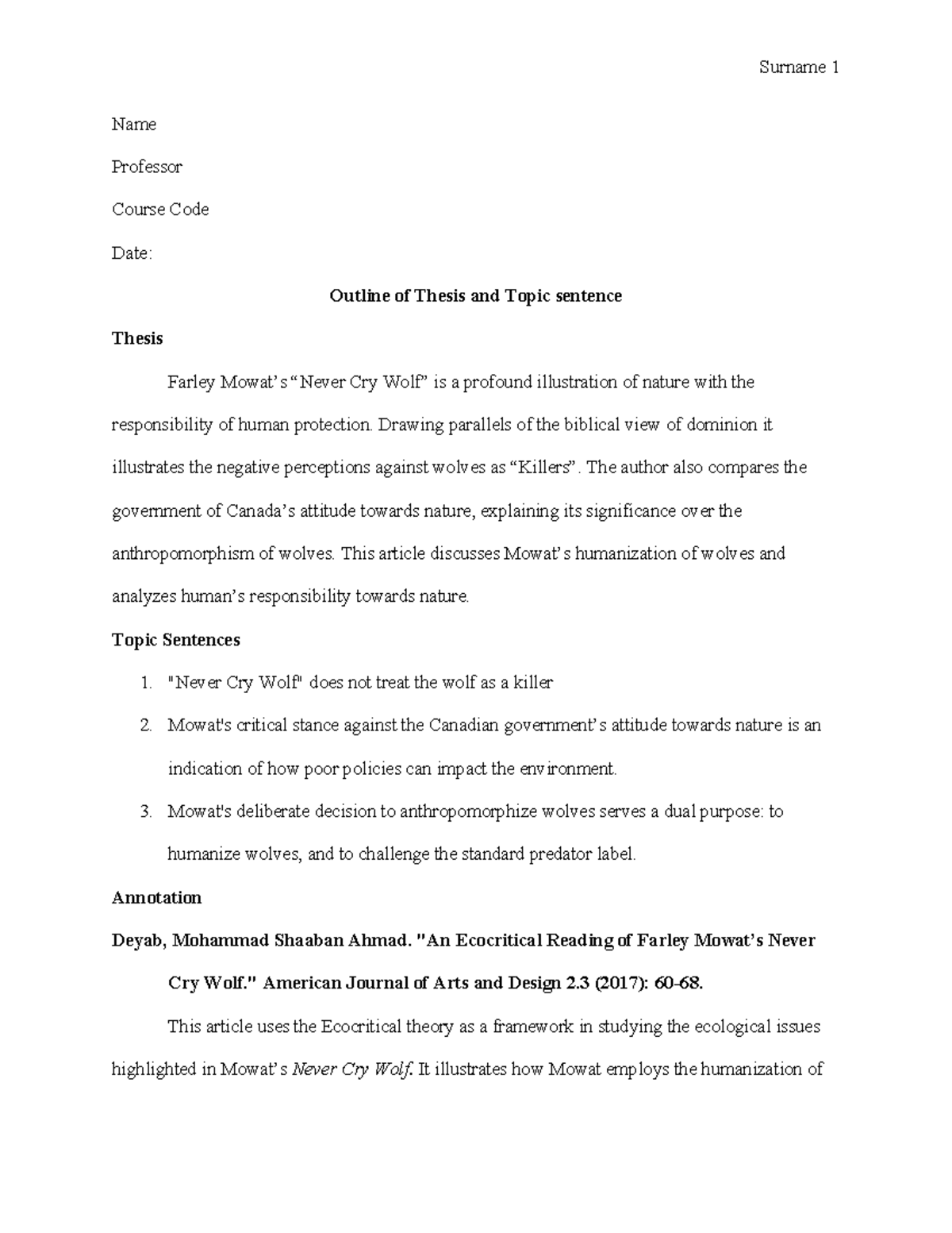 Thesis and topic sentence - Surname 1 Name Professor Course Code Date ...