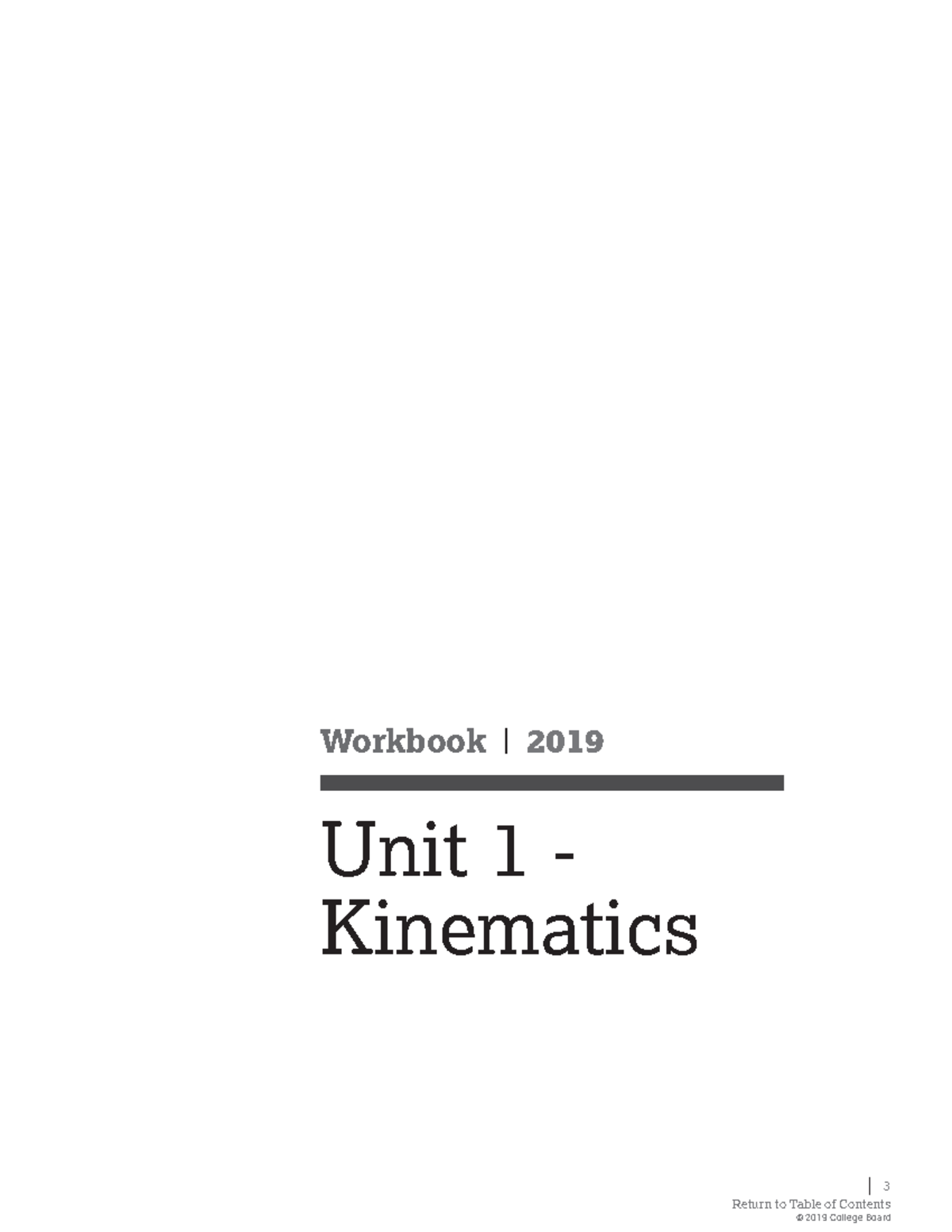 Unit 1 Kinematics - | 3 Workbook | 2019 Return to Table of Contents ...