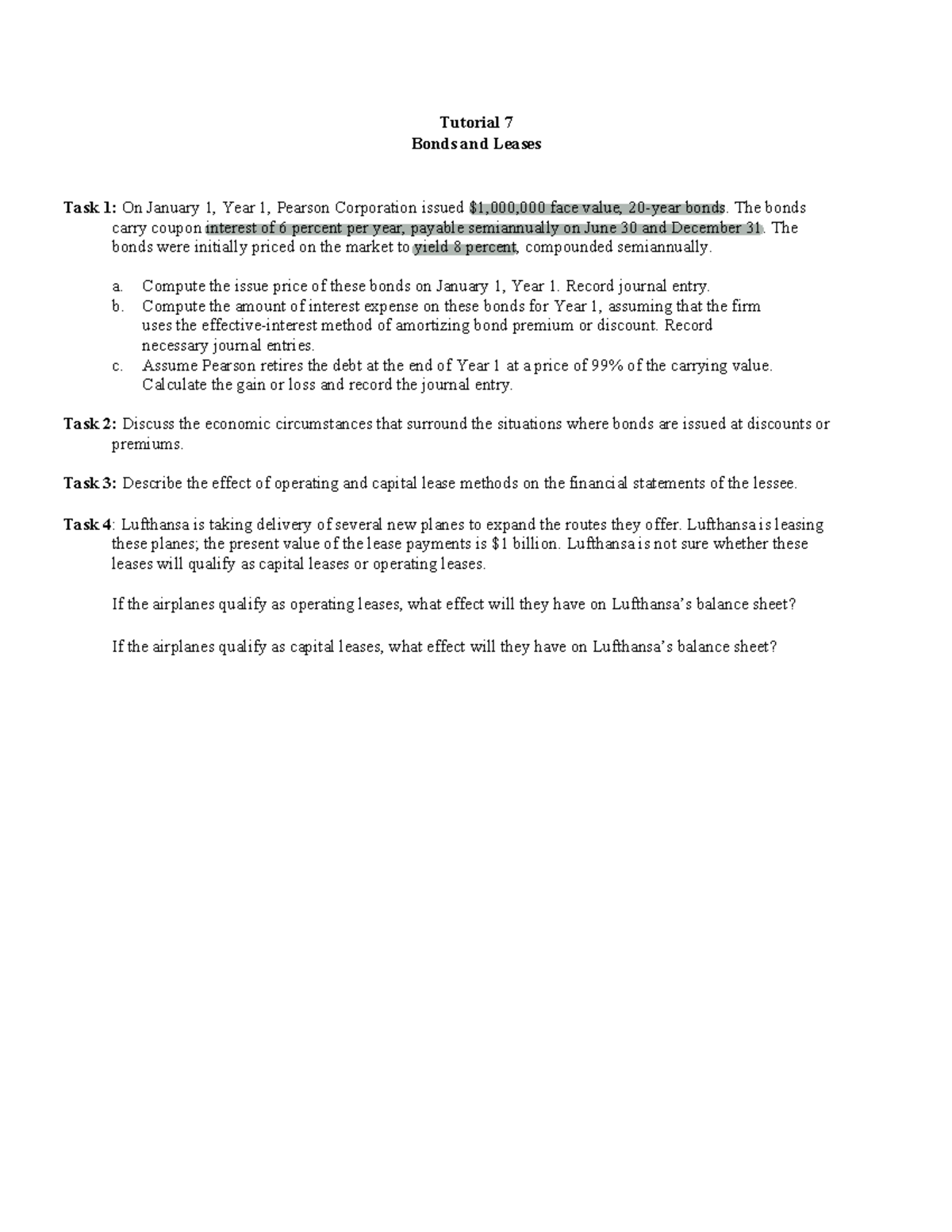 Tutorial 7 Questions 1 - Tutorial 7 Bonds and Leases Task 1: On January 1, Year 1, Pearson - Studocu