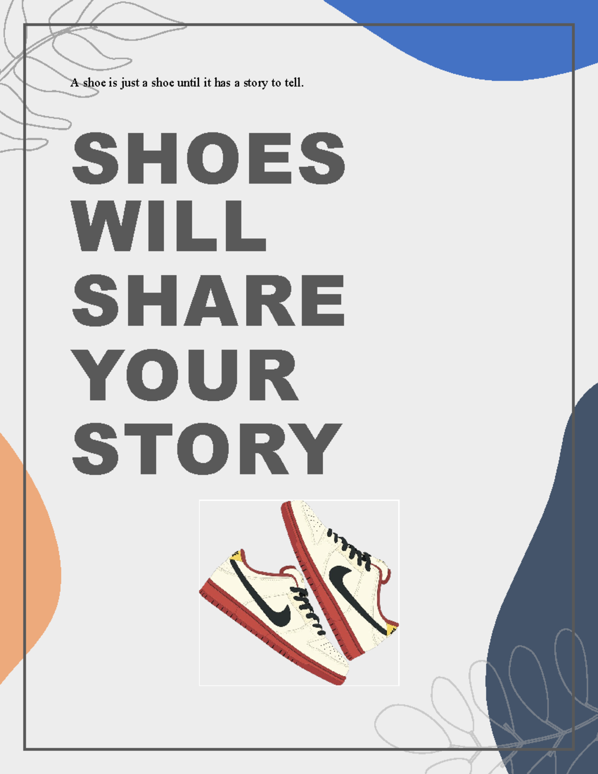 Project 1 (Task 1 Tab File) - A shoe is just a shoe until it has a ...