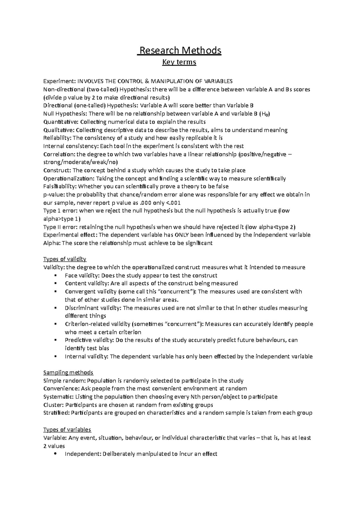 Key terms RM - Research Methods Key terms Experiment: INVOLVES THE ...