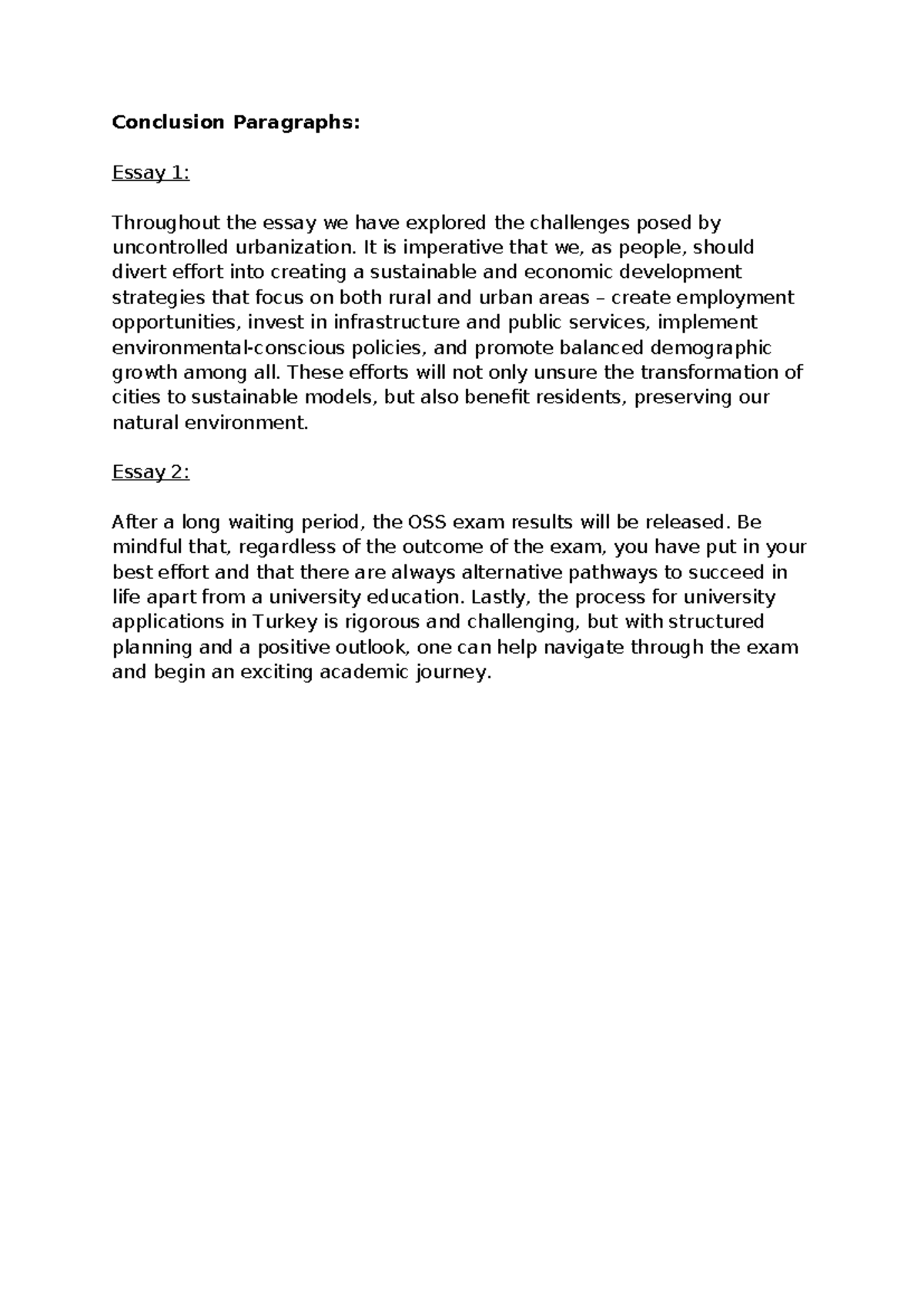 Exploratory Assignment #5 - Conclusion Paragraphs: Essay 1: Throughout ...