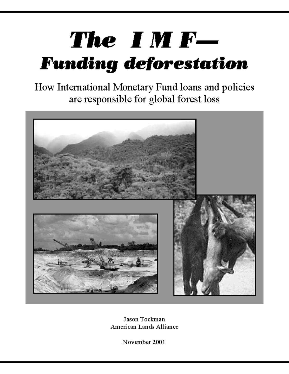 Week 2 IMF Reading - The I M Fó Funding deforestation How International ...