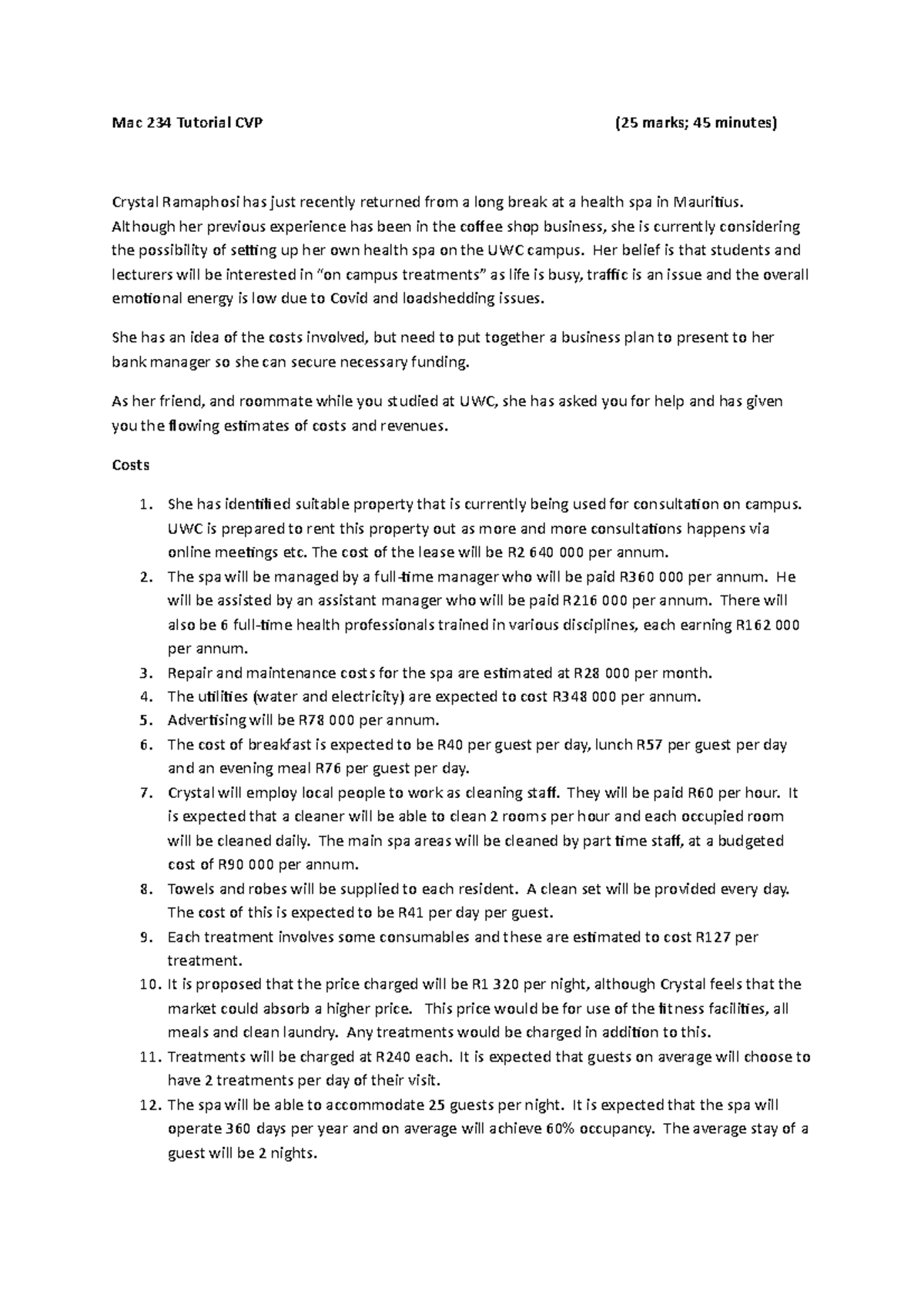 Mac 234 2023 CVP Tutorial question - Mac 234 Tutorial CVP (25 marks; 45 ...