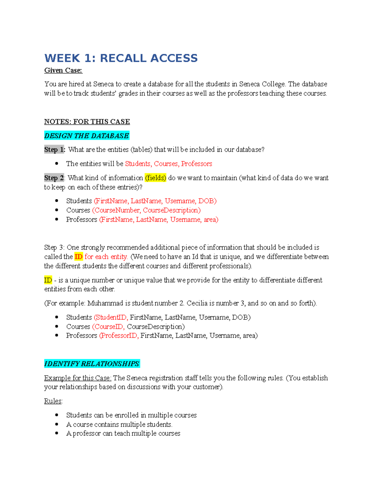 Microsoft Access Notes I - WEEK 1: RECALL ACCESS Given Case: You are ...