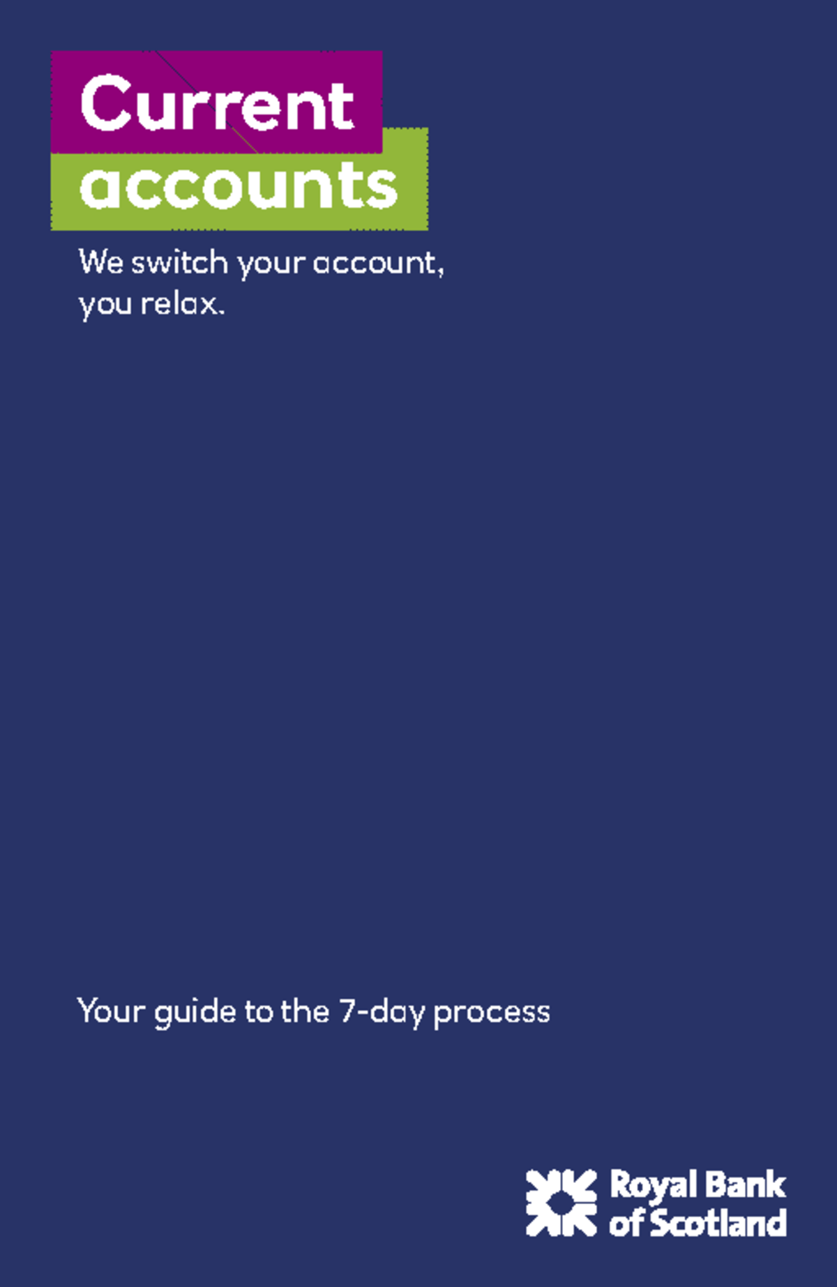 20220428 RBS Switchguide May 2022 - Your guide to the 7-day process ...