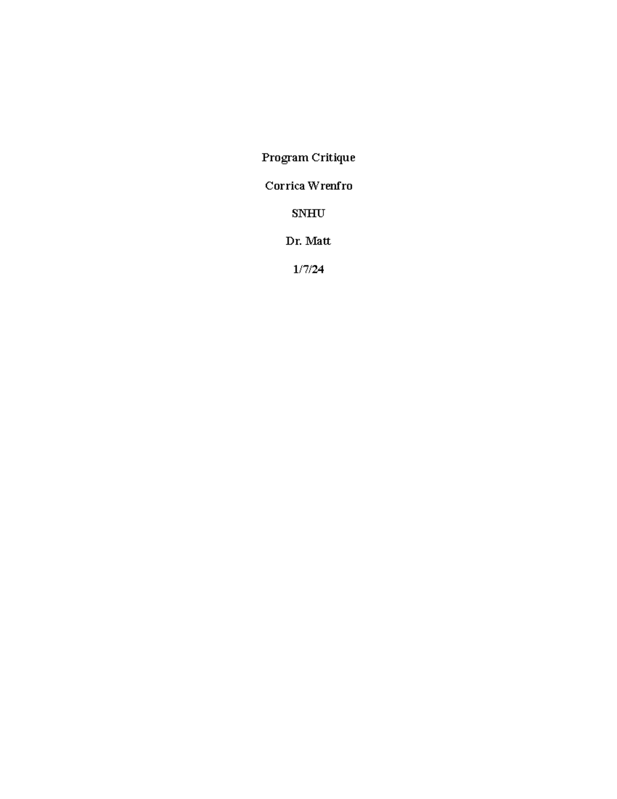 Program critique 4-2 hmewk - Program Critique Corrica Wrenfro SNHU Dr ...