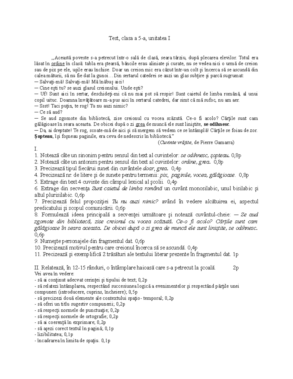 Test 5, unit.1, si compunere - Test, clasa a 5-a, unitatea I ,,Această ...