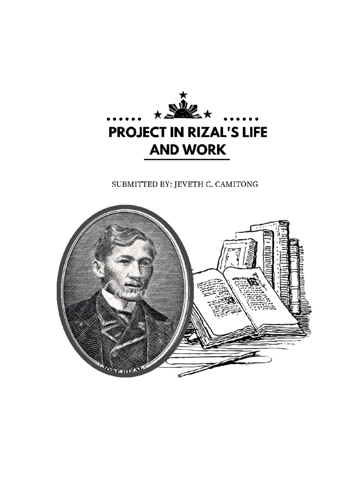 Jose Rizal True love 025912 - PROJECT IN RIZAL’S LIFE AND WORK ...