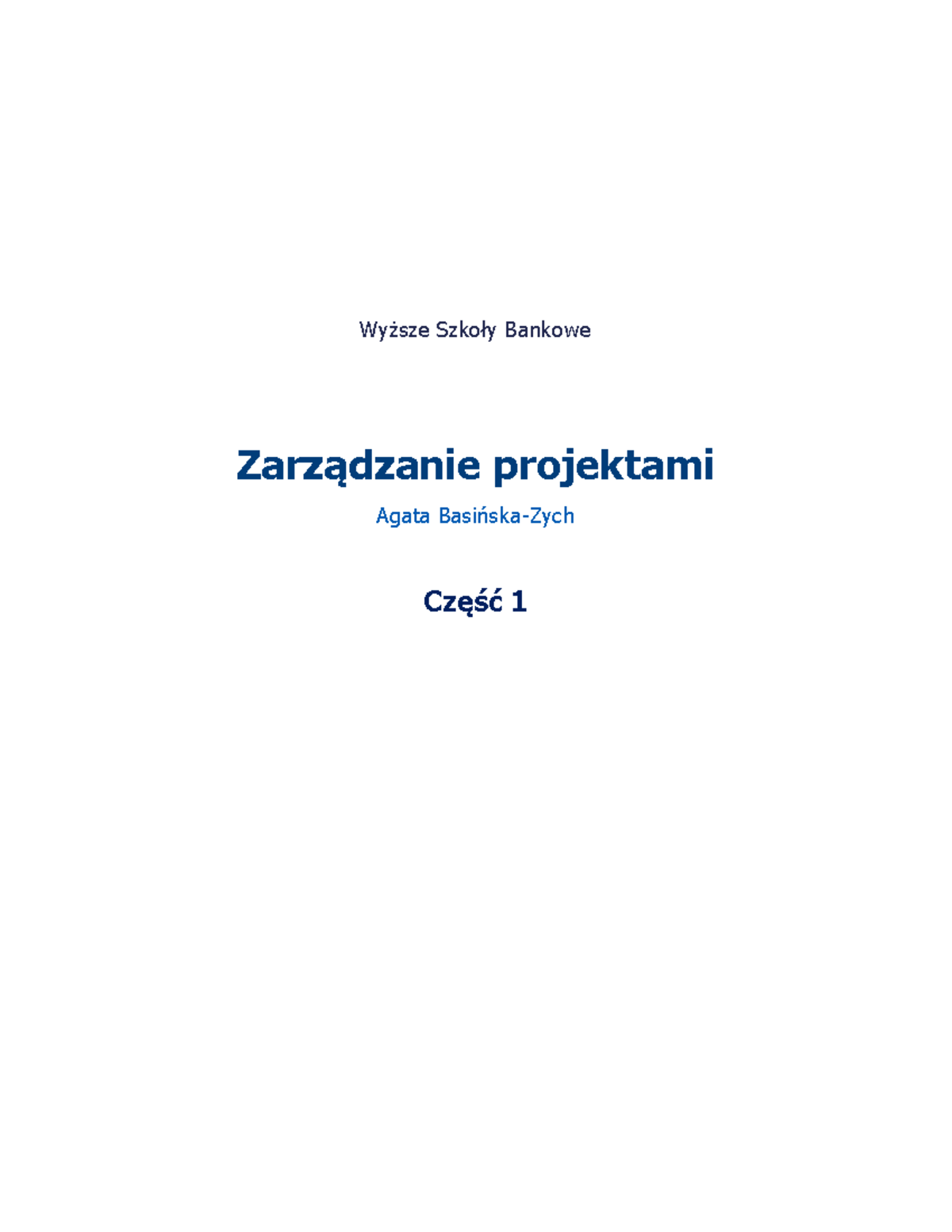 Zarzadzanie projektami-materialy do czytania - Wyższe SzkoBy Bankowe Zarządzanie projektami ...