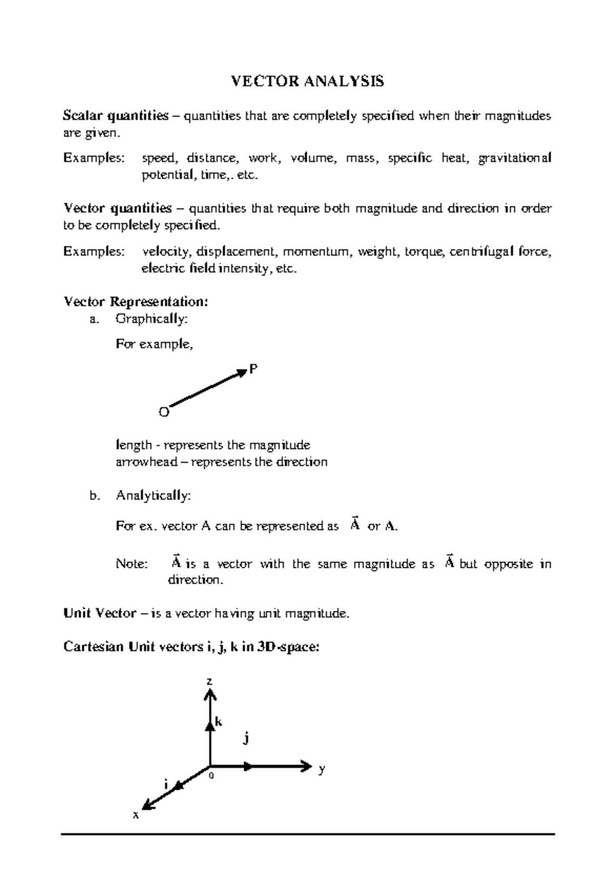 Vector Analysis - VECTOR ANALYSIS Scalar quantities – quantities that ...