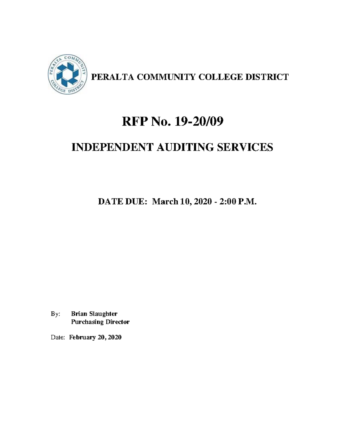 Independent Auditing Services-PCCD-02-20-20 - PERALTA COMMUNITY COLLEGE DISTRICT RFP No. 19-20 ...