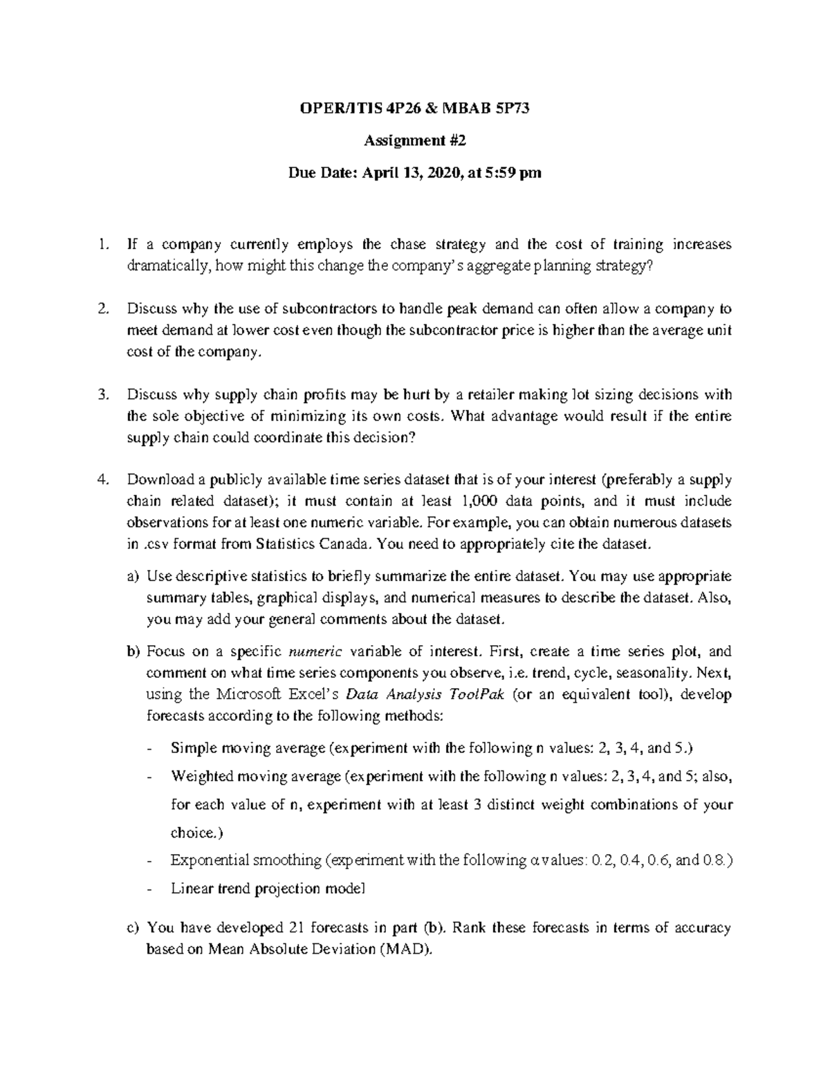 Assignment- 2 - OPER/ITIS 4P26 & MBAB 5P Assignment # Due Date: April ...